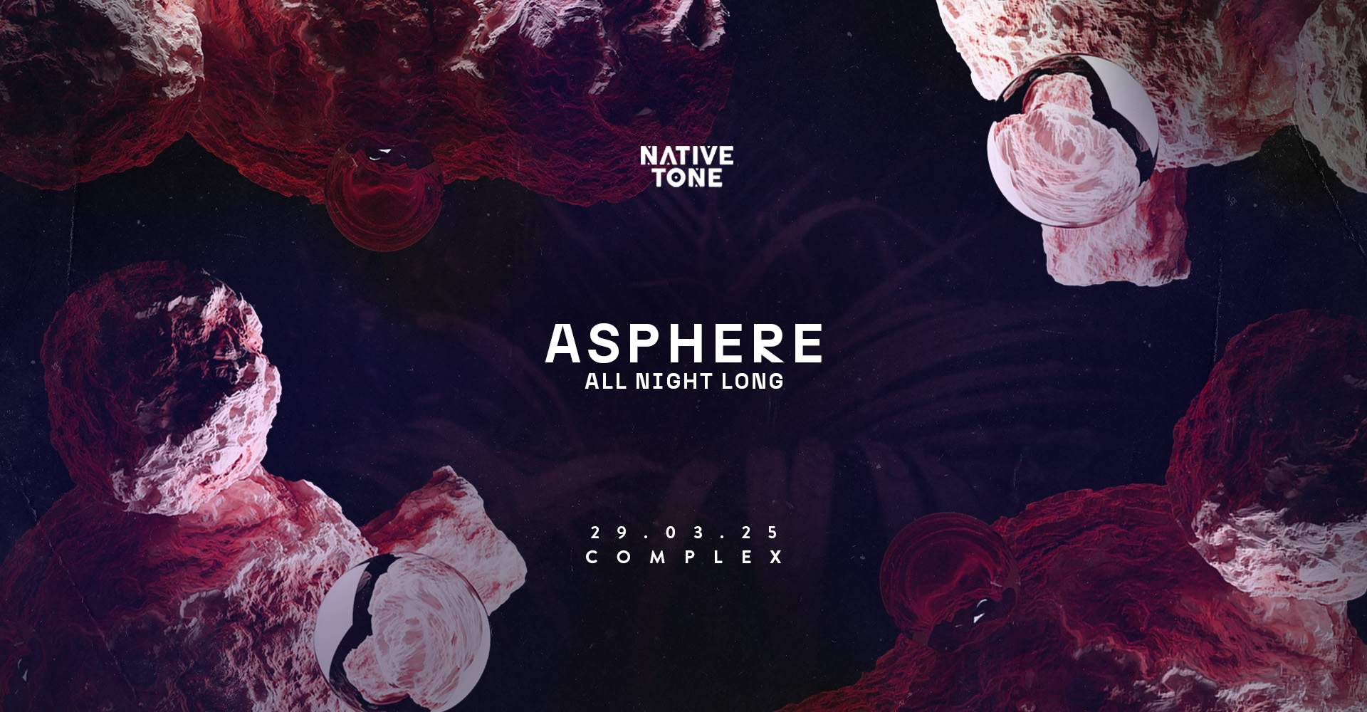 Native Tone presents Asphere (All Night Long) at Complex Maastricht ...