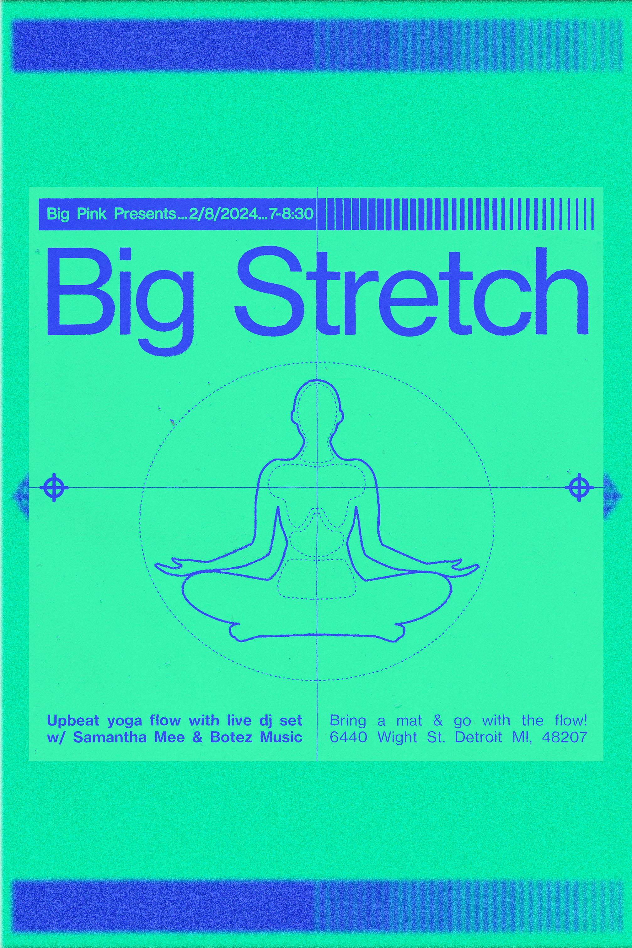 BIG STRETCH: YOGA AT Big Pink at Big Pink, Detroit