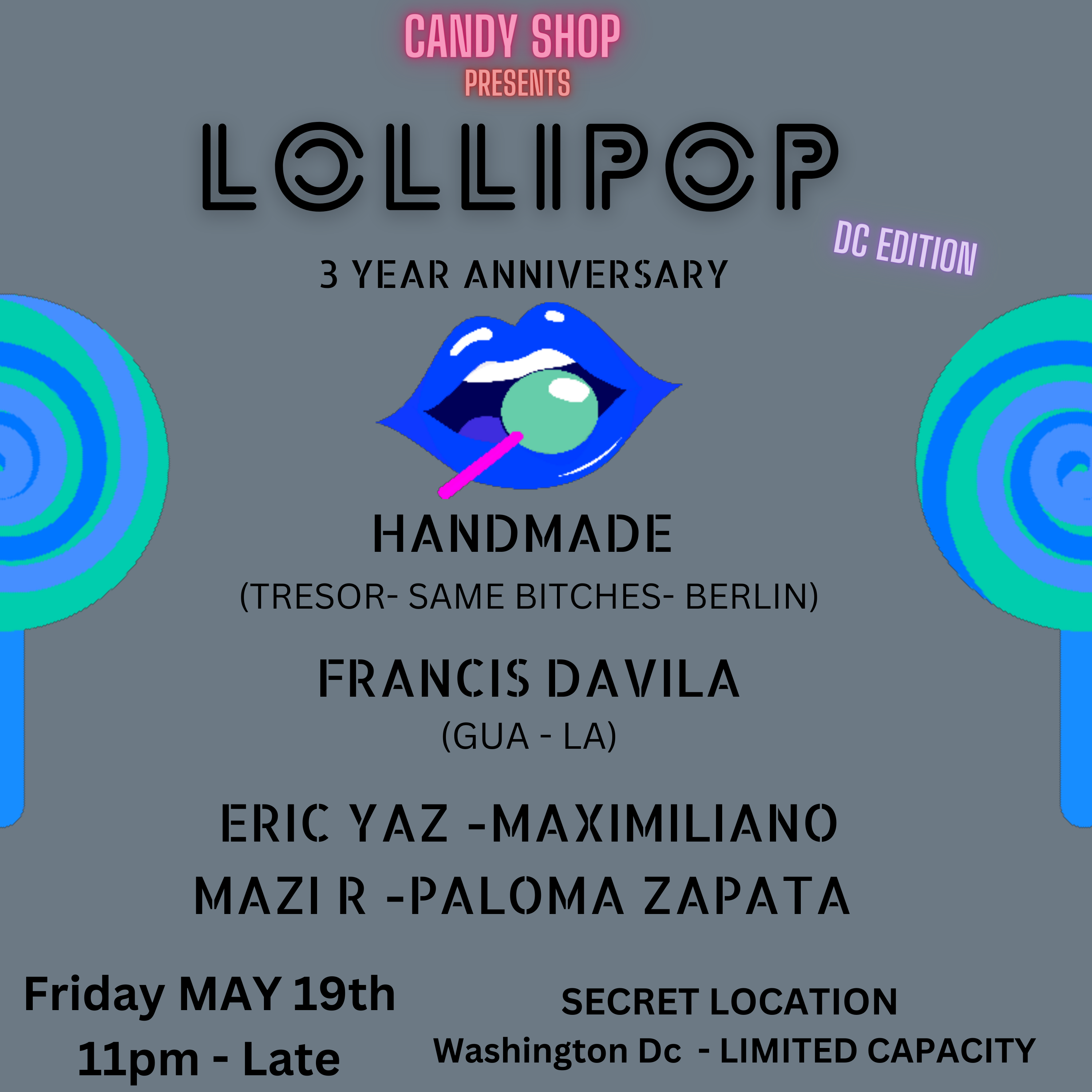 LOLLIPOP DELUXE 3 year Anniversary at TBA - Secret Location DC ...
