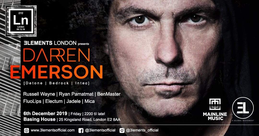 Ǝ L E M E N T S / London presents: Darren Emerson at Basing House, London