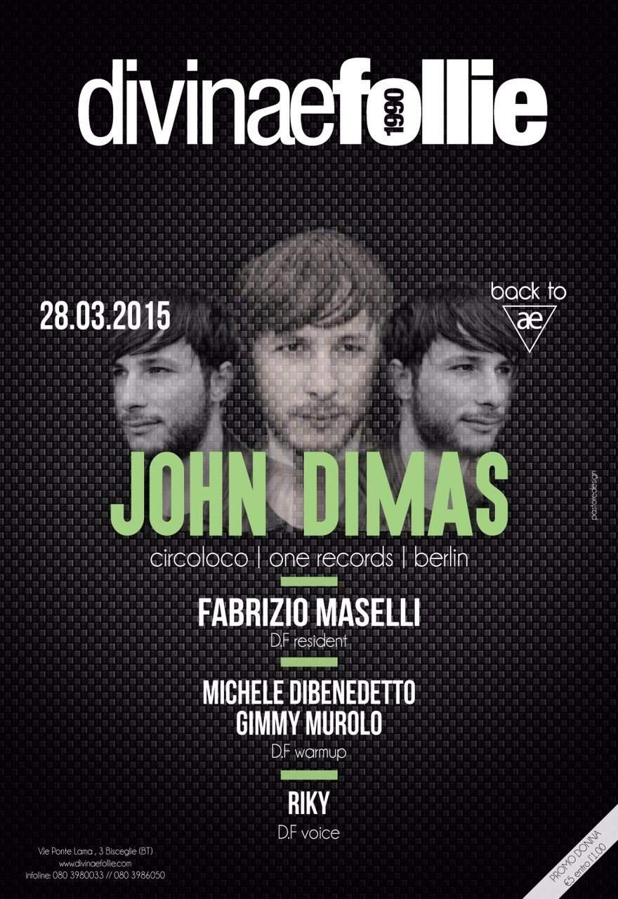 Sat 28.03 - Back To presents - John Dimas [Circoloco / Fabric ...