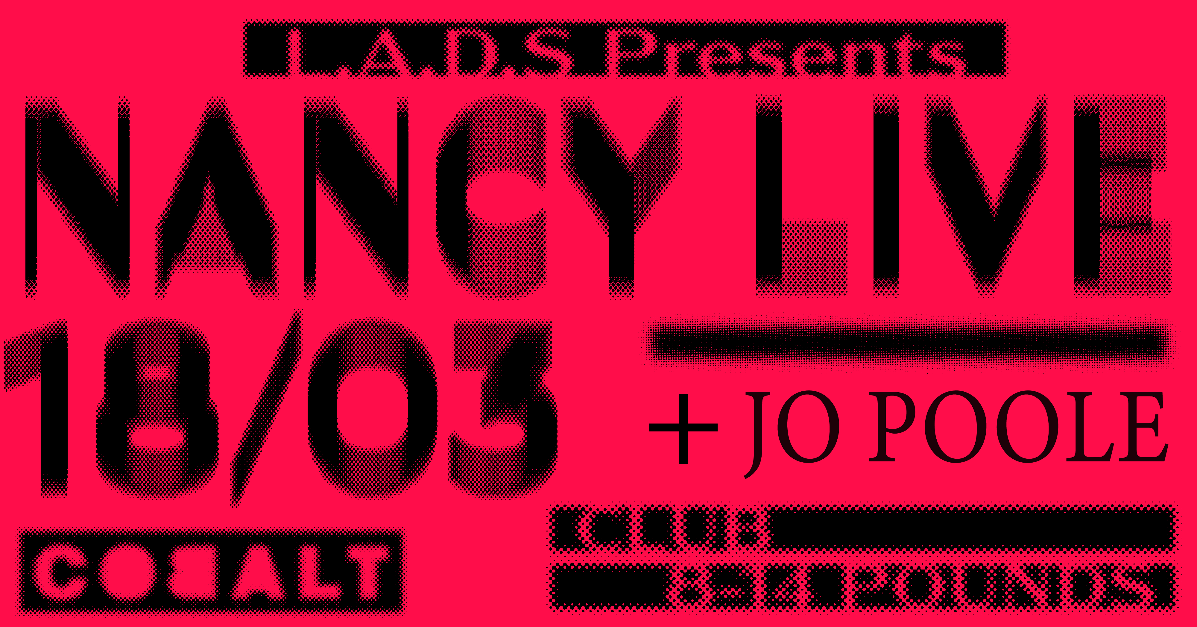 L.A.D.S presents: NANCY Live + Jo Poole at Cobalt Studios, Newcastle