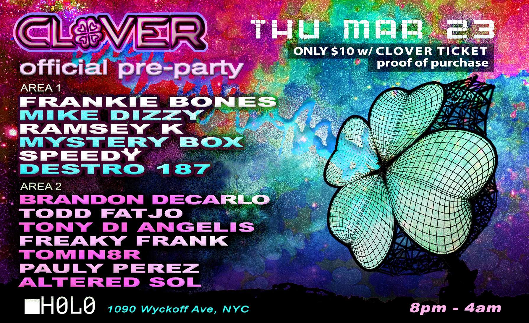 CLOVER Official Pre-Party 2 AREAS Frankie Bones, Brandon Decarlo, Mike ...