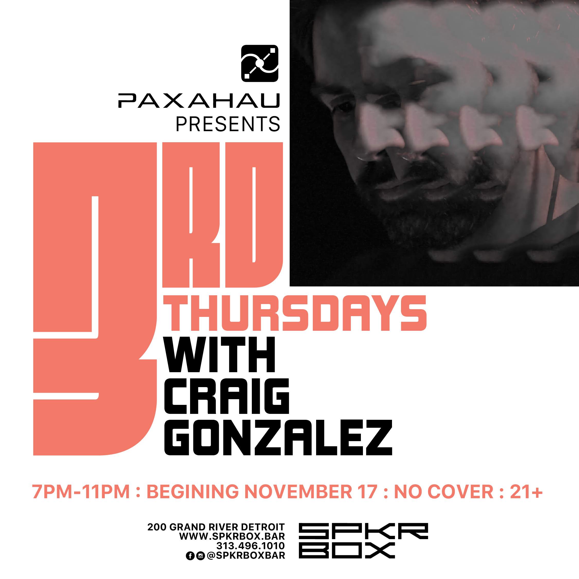3rd Thursdays with Craig Gonzalez at Spkrbox, Detroit
