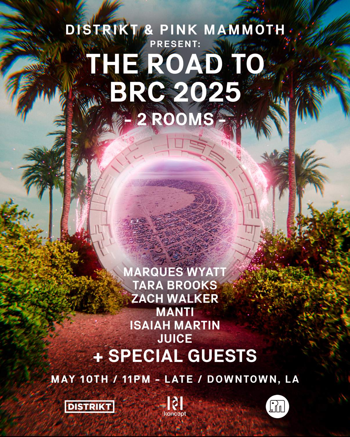 DISTRIKT x Pink Mammoth present: The Road to BRC 2025 at TBA, Los Angeles