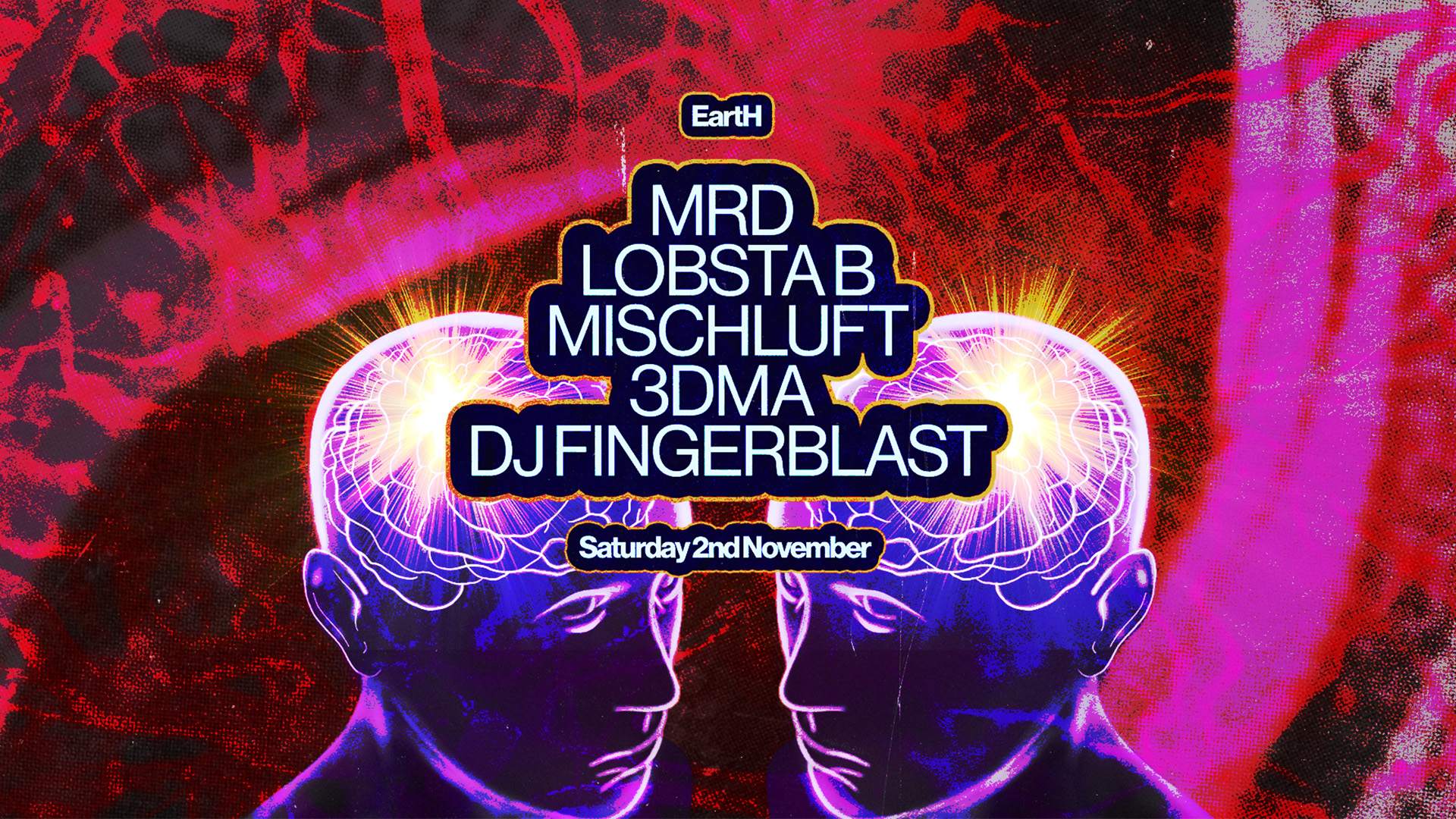 MRD, Lobsta B, Mischluft, 3DMA, DJ Fingerblast at EartH, London