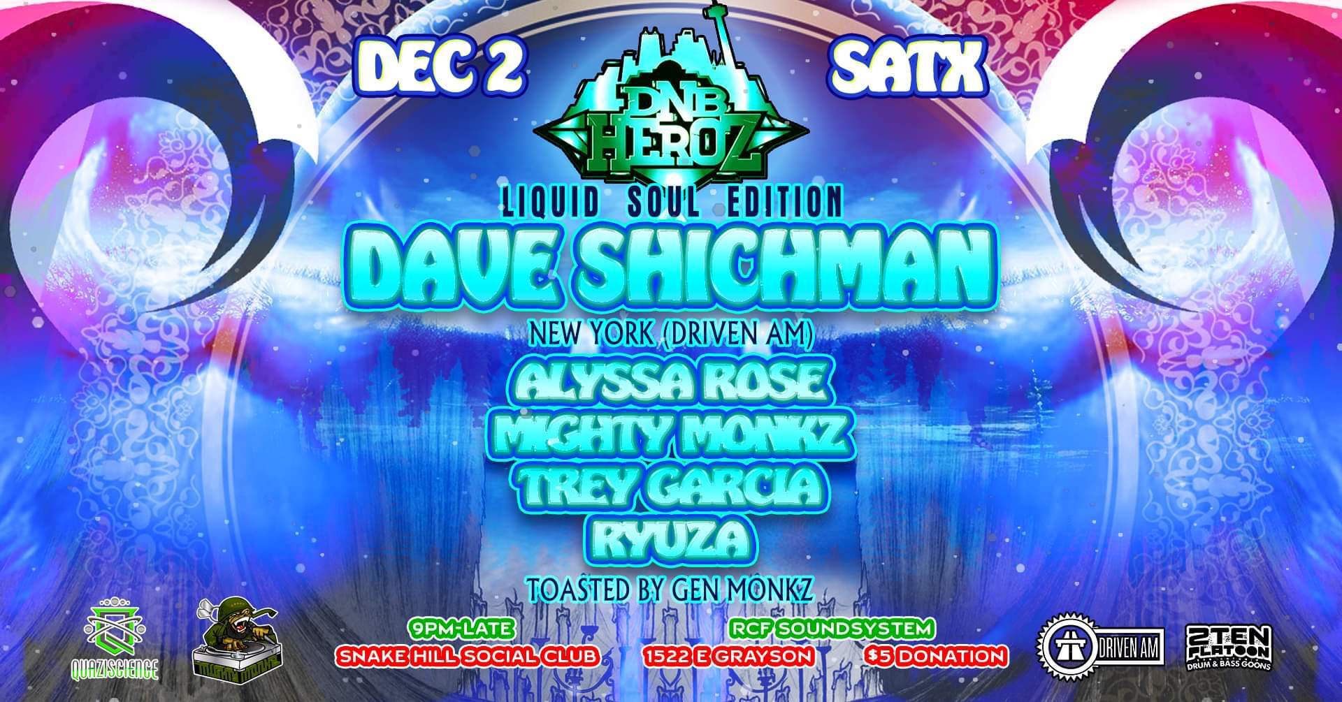 DNB Heroz - Dave Shichman, Alyssa Rose, Ryuza, Trey Garcia, Gen Monkz ...