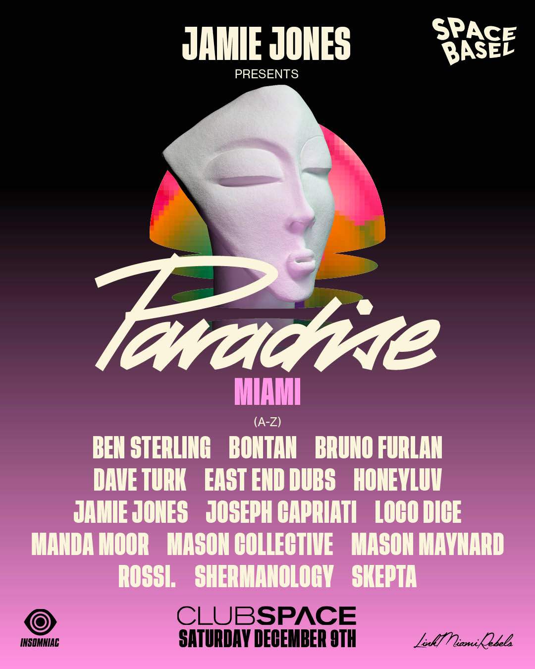 Paradise Miami (Space Basel) at Club Space Miami, Miami