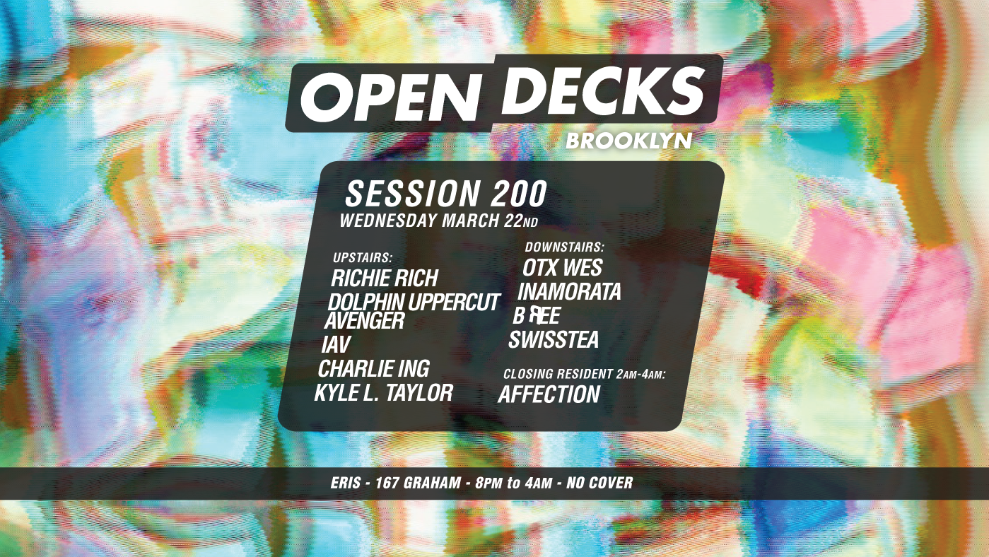 Open Decks Session 200 a Eris, New York City