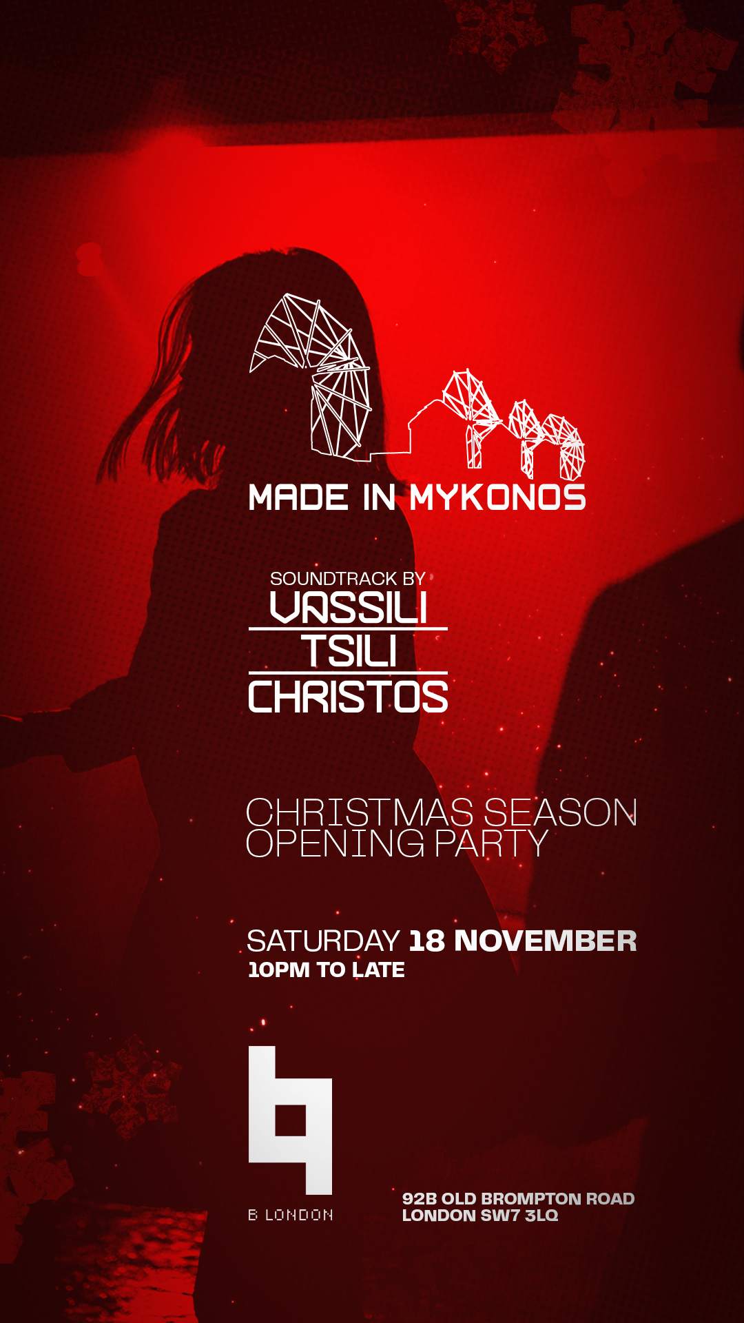 Made in Mykonos - Christmas Season Opening Party at B London, London