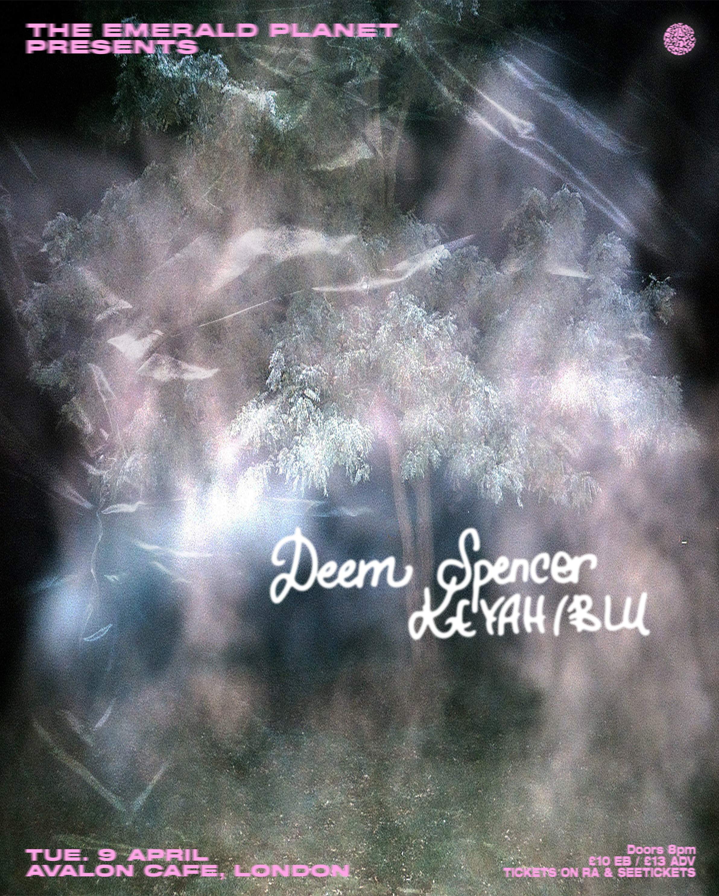DEEM SPENCER + KEYAH/BLU at Avalon Cafe Bermondsey, London