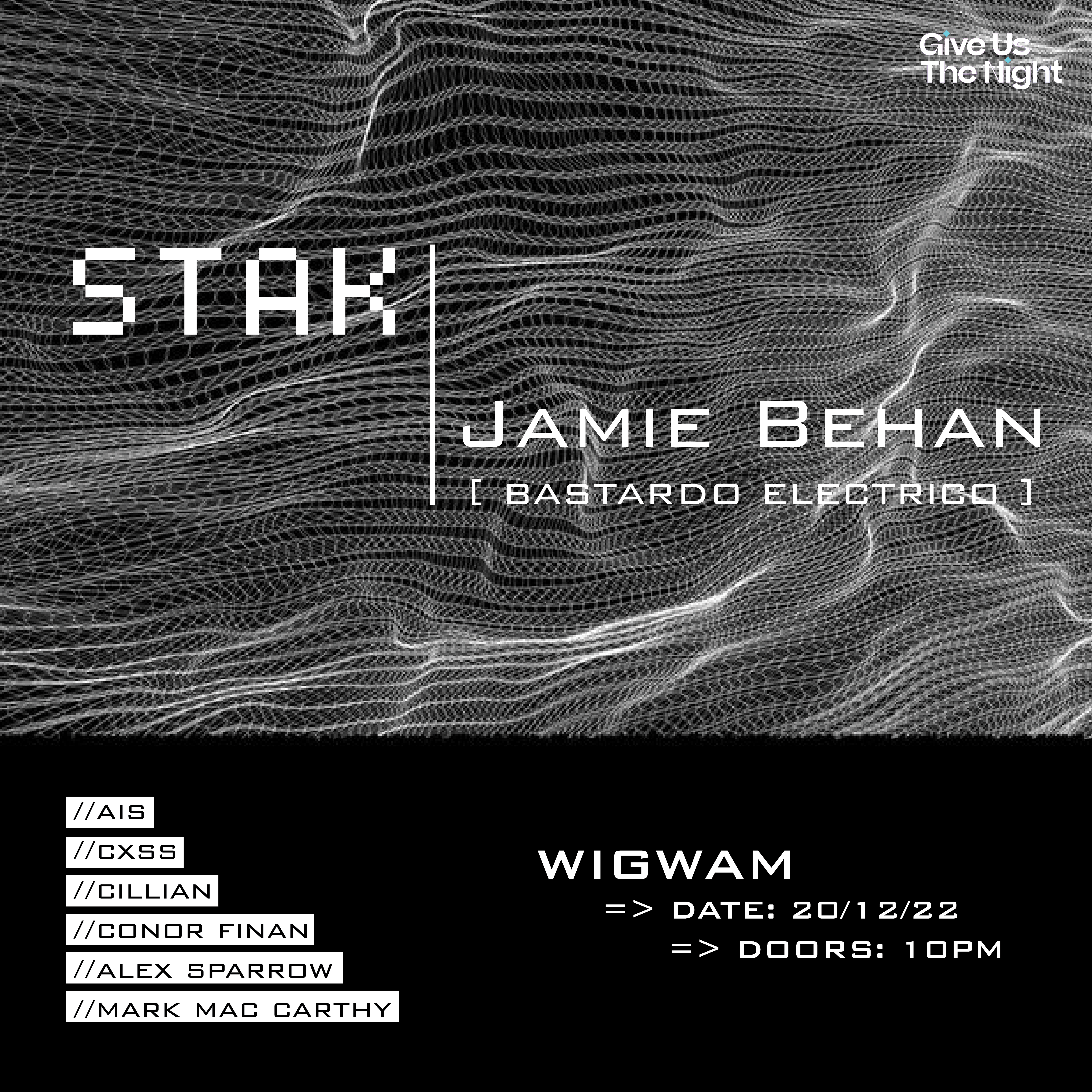 Stak Launch with Jamie Behan at Wigwam, Dublin