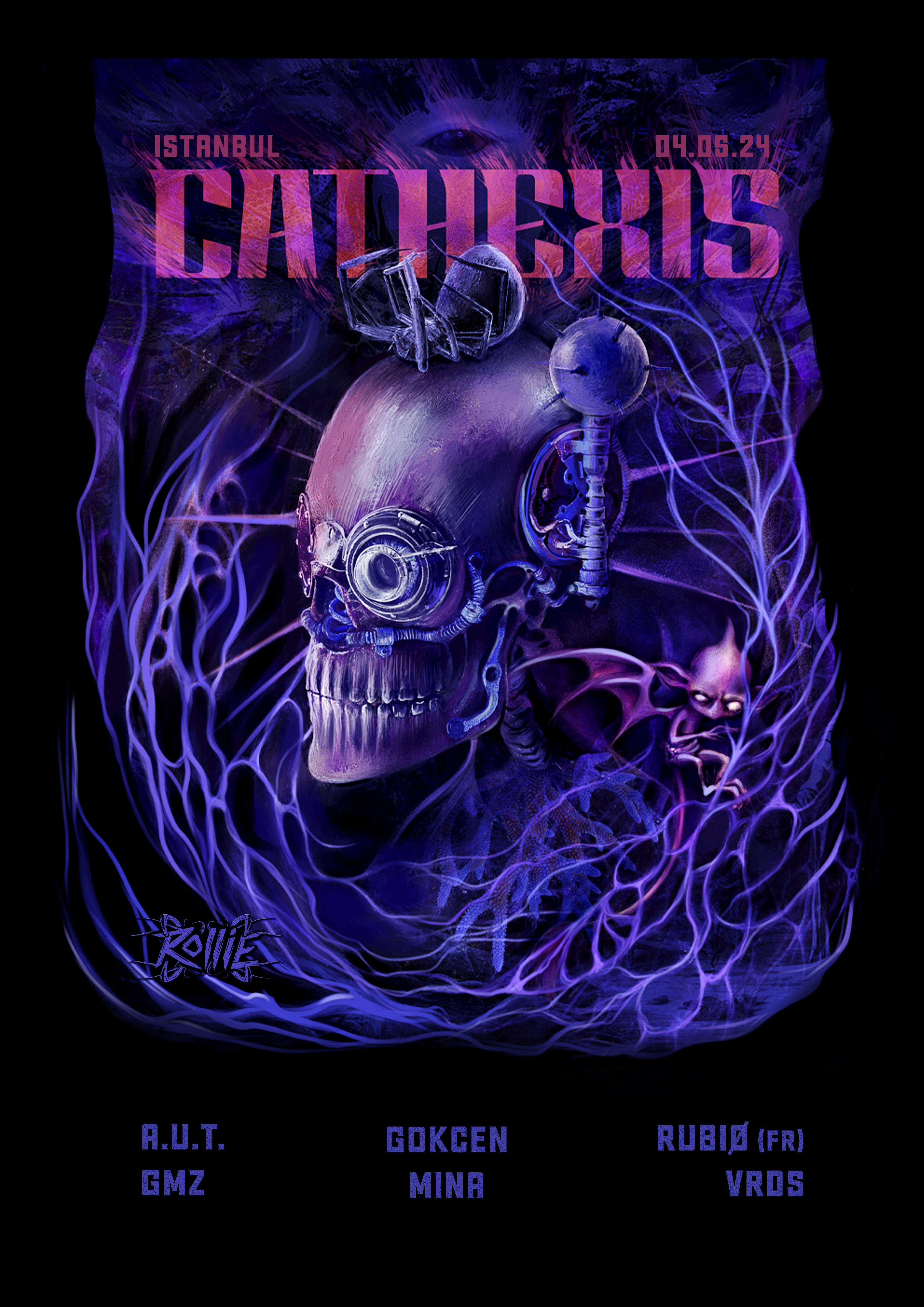 Rollie Pres. Cathexis with RUBIØ - A.U.T. - GMZ - GOKCEN - MINA - VRDS at TBA - Secret Location ...