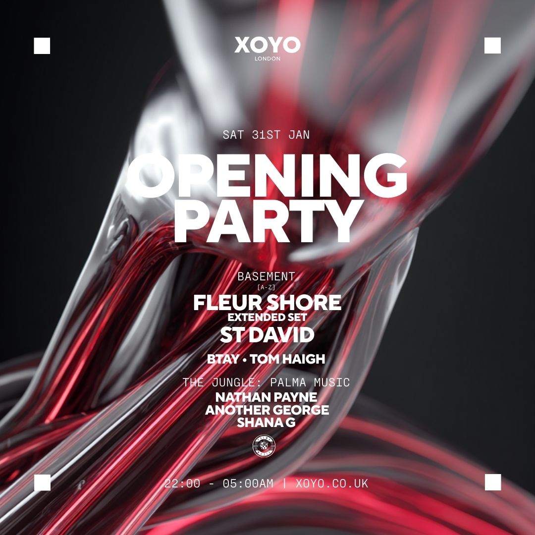 XOYO Opening Party with Fleur Shore [SOLD OUT] at XOYO, London