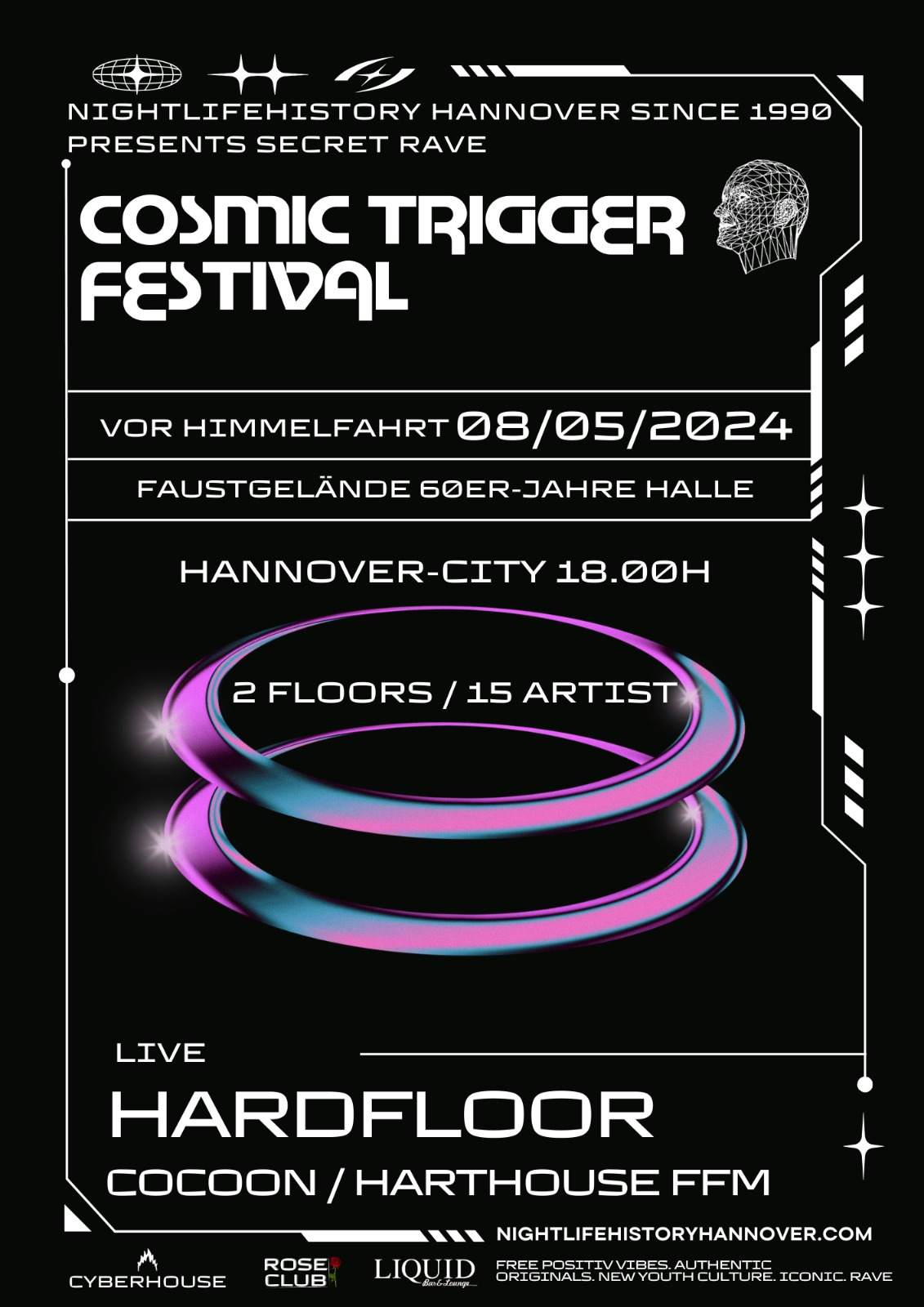 THE SECRET RAVE - *COSMIC TRIGGER* FESTIVAL! at Faust, Hannover