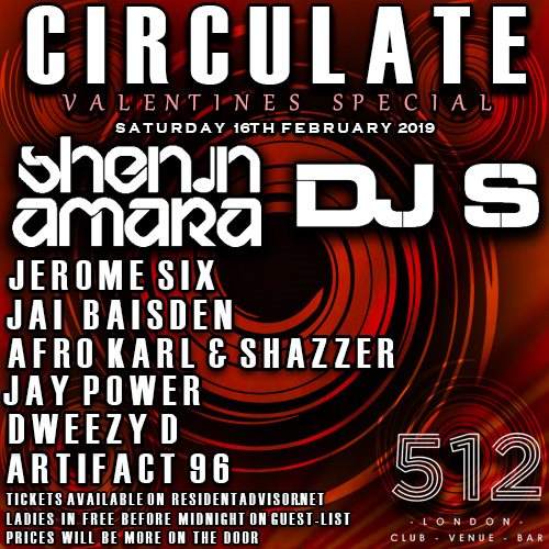 Circulate Valentines Special - Shenin Amara, DJ S, Jerome Six, Jai ...