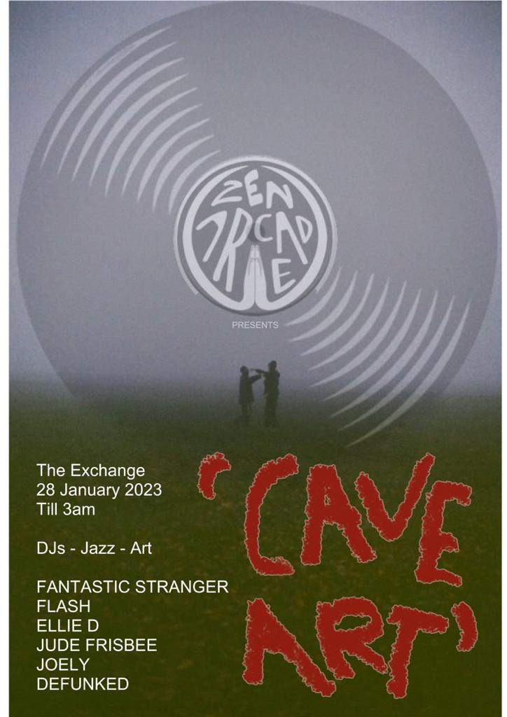 Zen Arcade presents: 'Cave Art' at Exchange, Bristol