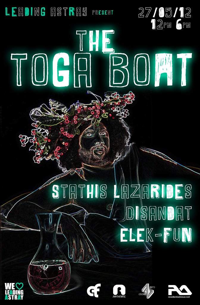 Leading Astray presents The Toga Boat w\ Stathis Lazarides & Disandat ...