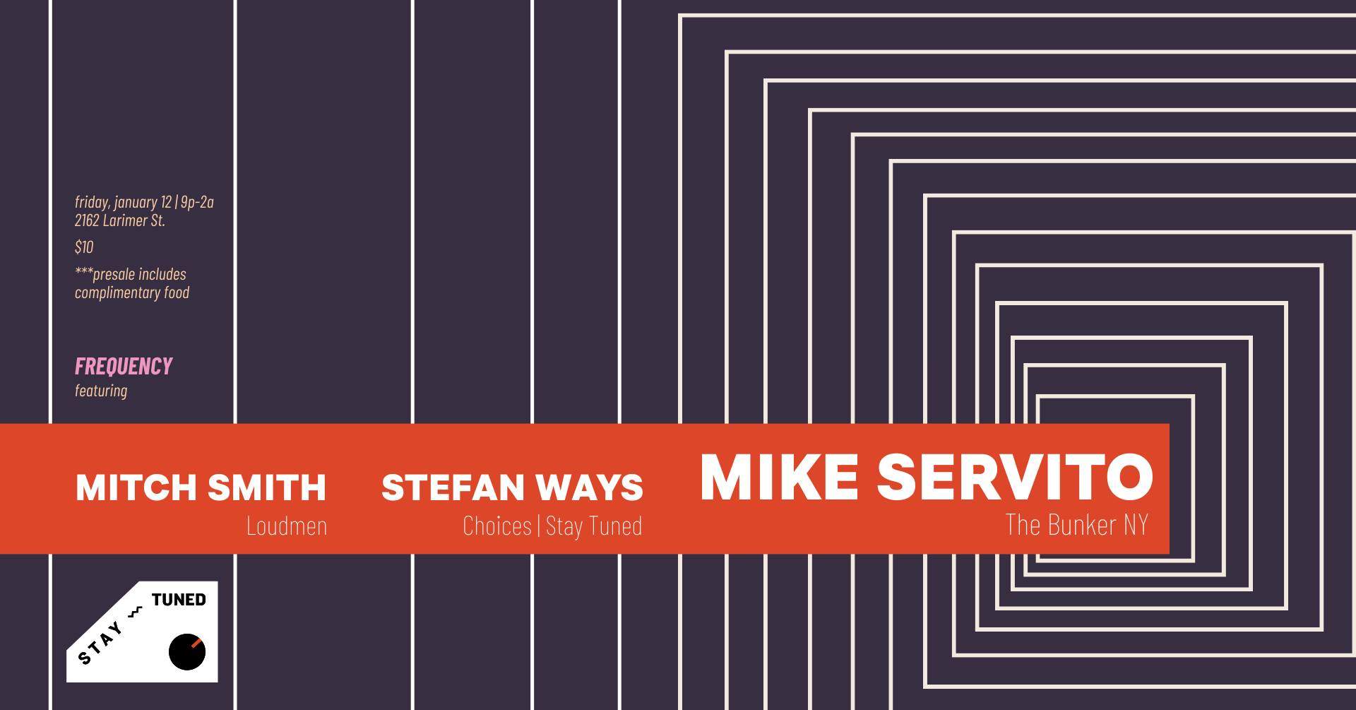Frequency with Mike Servito, Stefan Ways, Mitch Smith bei Stay Tuned ...