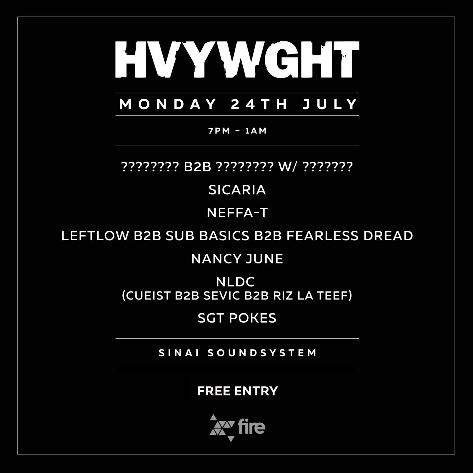 HVYWGHT with Very Special Guests at Fire & Lightbox, London