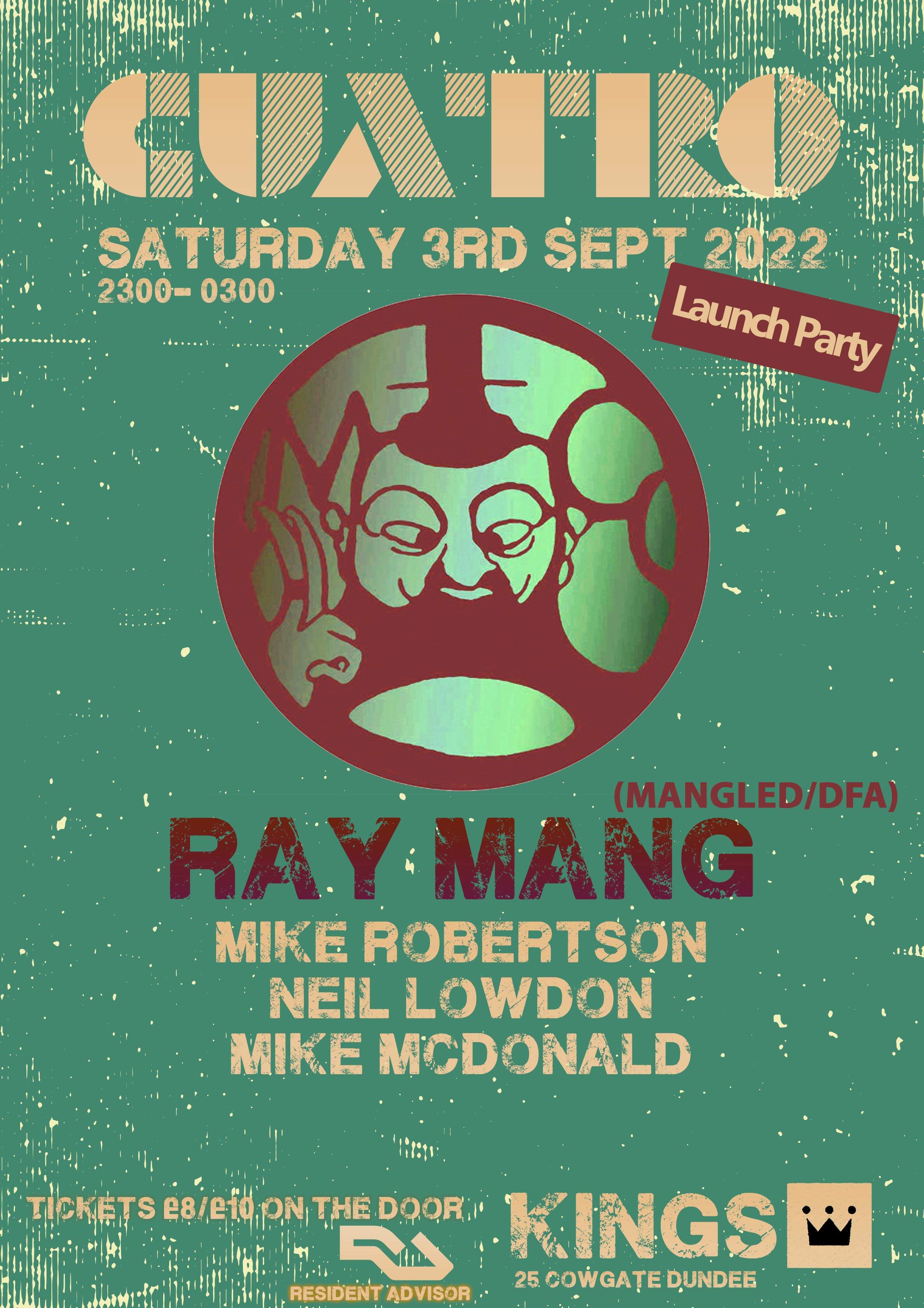 The Small Town Club with Cuatro feat. Ray Mang at King's Dundee, Dundee