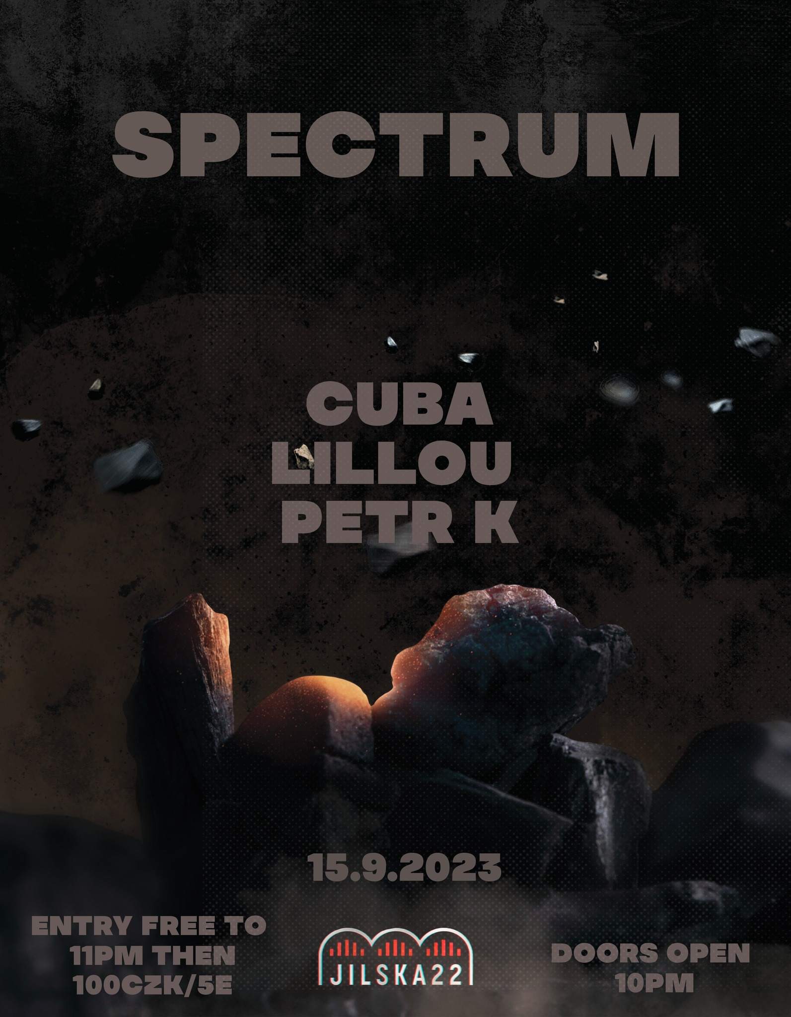 Spectrum xxx Jilska 22 xxx House Event a Music Club Pulse 22, Prague