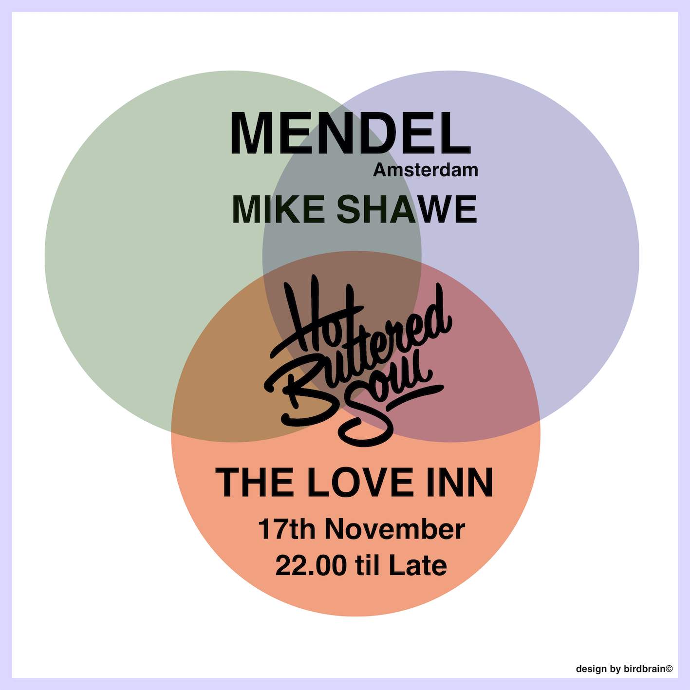 Hot Buttered Soul with Mendel + Mike Shawe em The Love Inn, Bristol