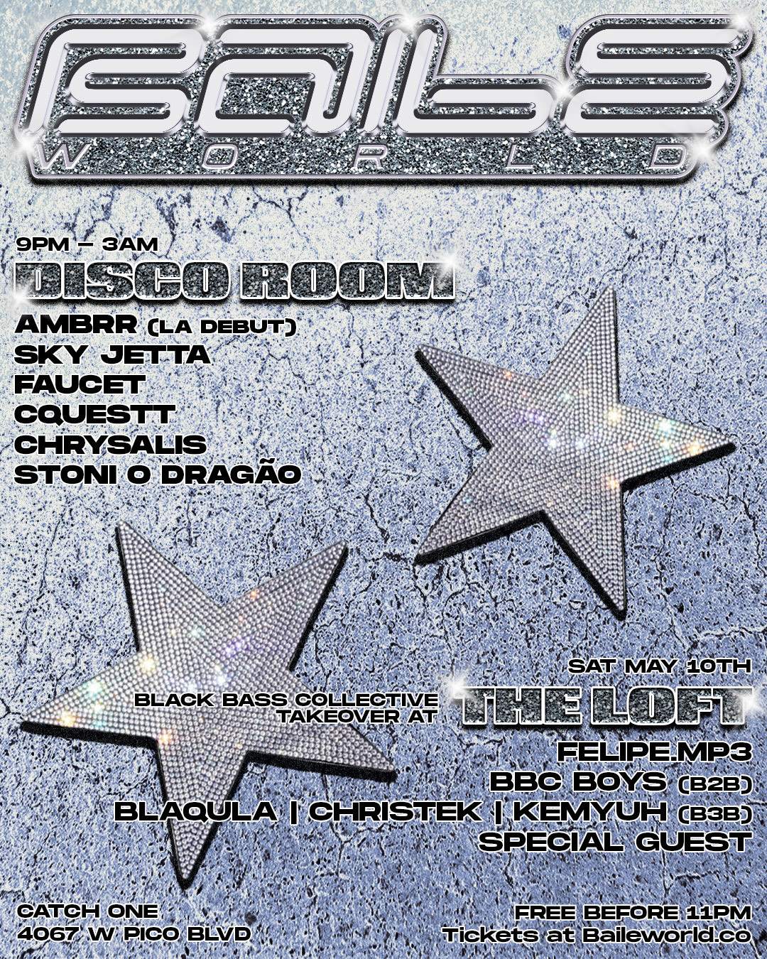 BAILE WORLD ft BBC, AMBRR, SKY JETTA, + more at Catch One, Los Angeles