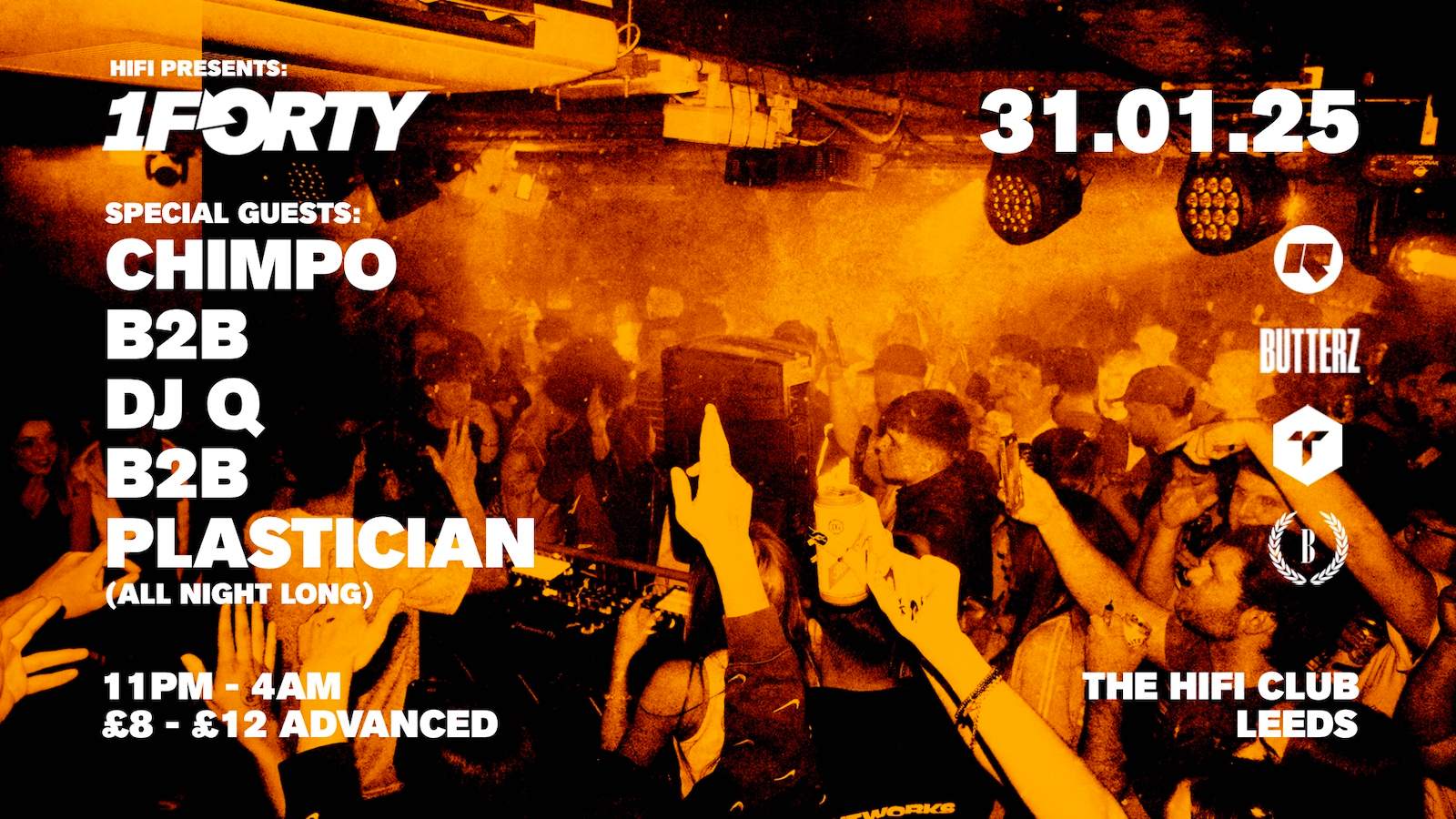 HiFi presents: 1FORTY with Chimpo B2B DJ Q B2B Plastician (All Night ...