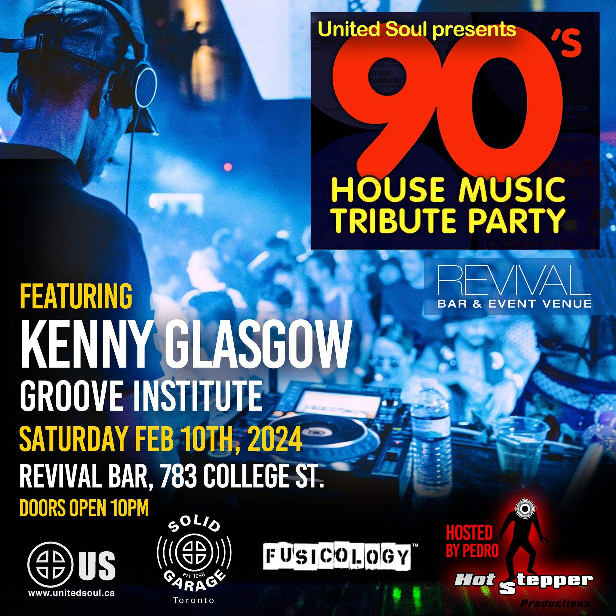 90's House Tribute Party with Kenny Glasgow at Revival, Toronto