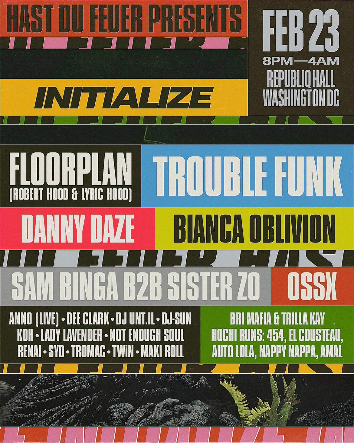 Hast du Feuer presents INITIALIZE: Floorplan, Trouble Funk, & 20+ more ...