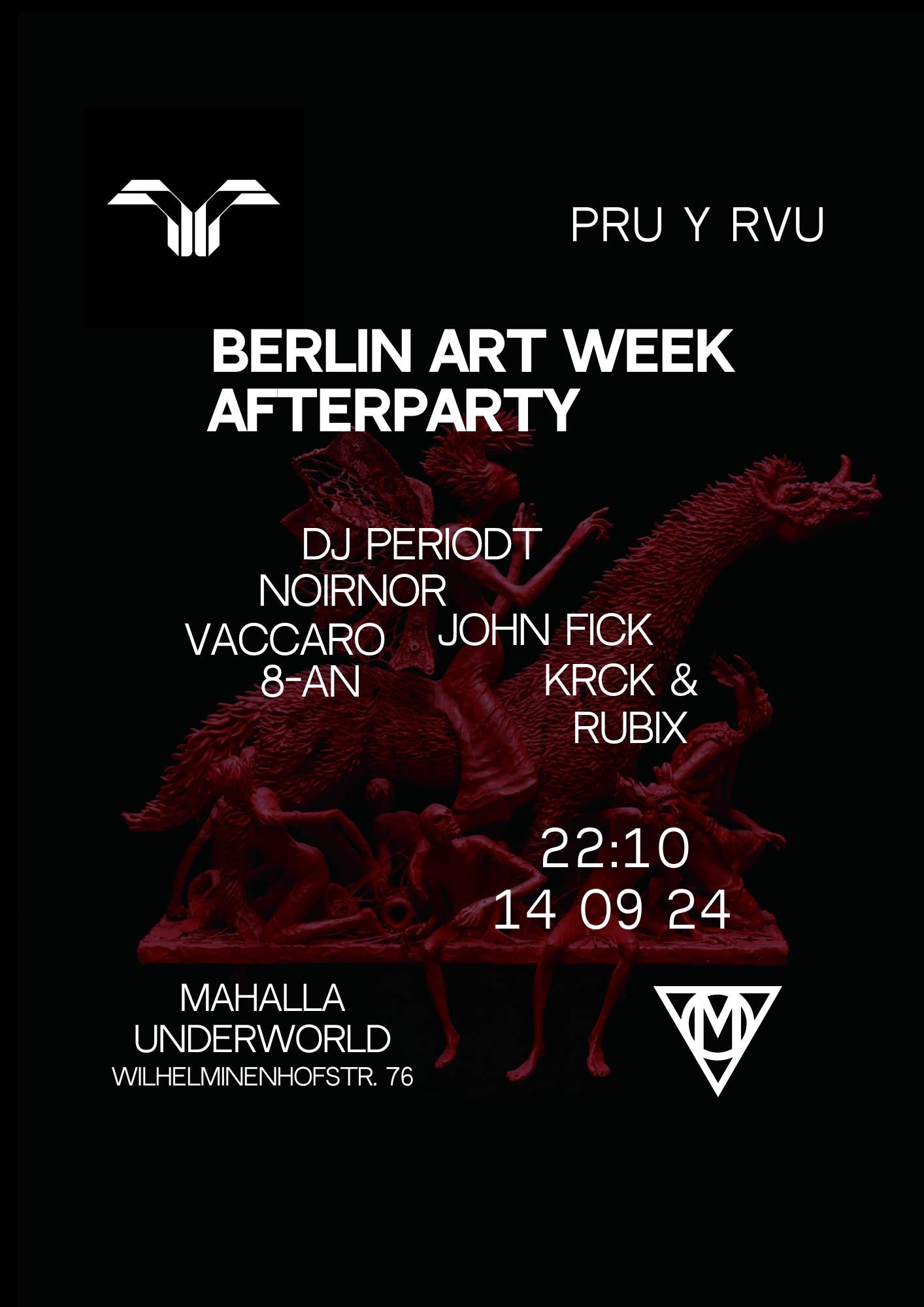 BERLIN ART WEEK AFTERPARTY by PRU Y RVU at MaHalla, Berlin