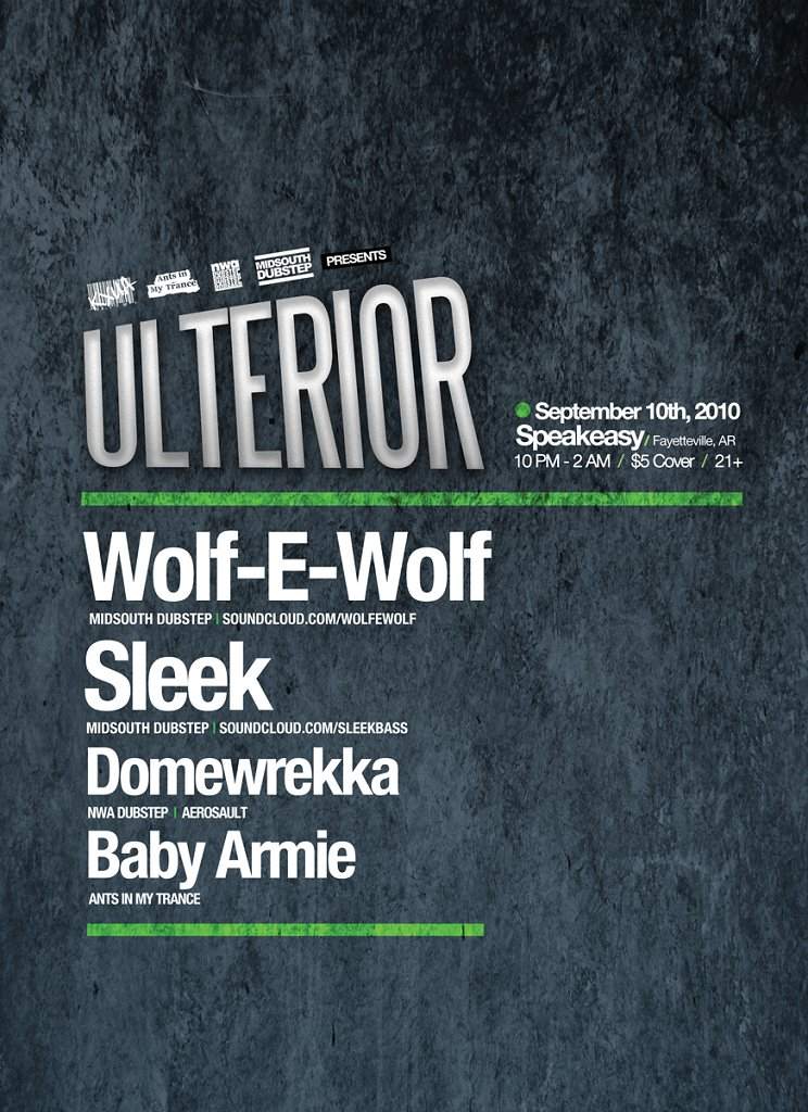 Ulterior: Dubstep with Wolf-E-Wolf, Sleek, Domewrekka bei Speakeasy ...