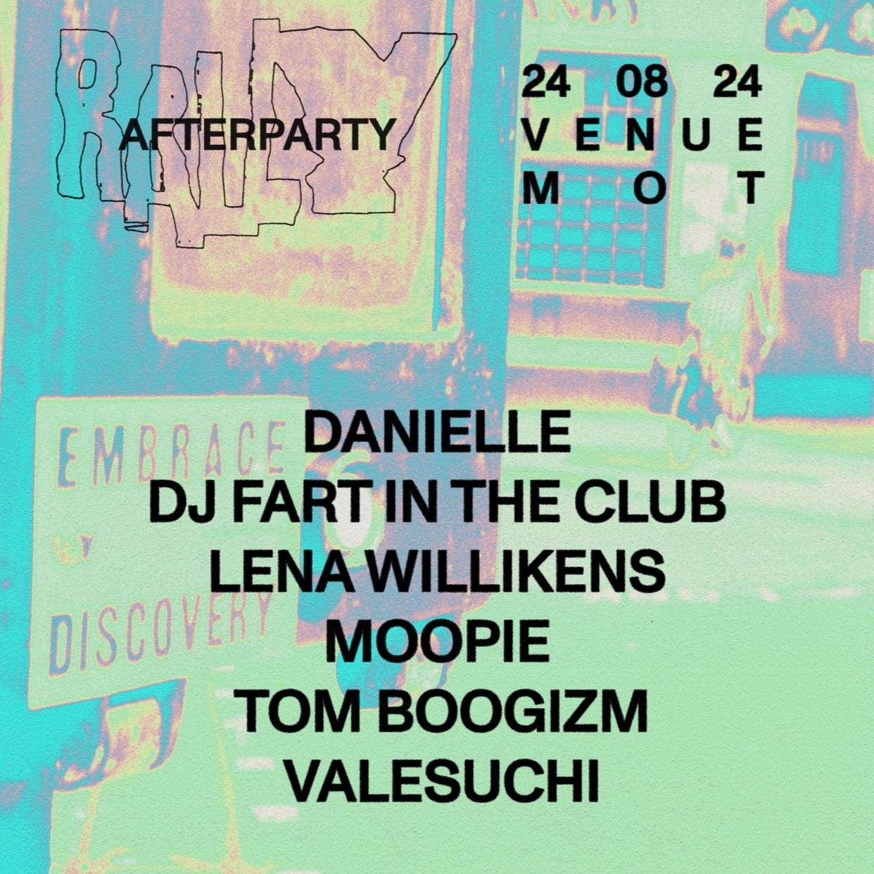 RALLY x MOT: Lena Willikens, Tom Boogizm, DJ Fart In The Club, Moopie ...