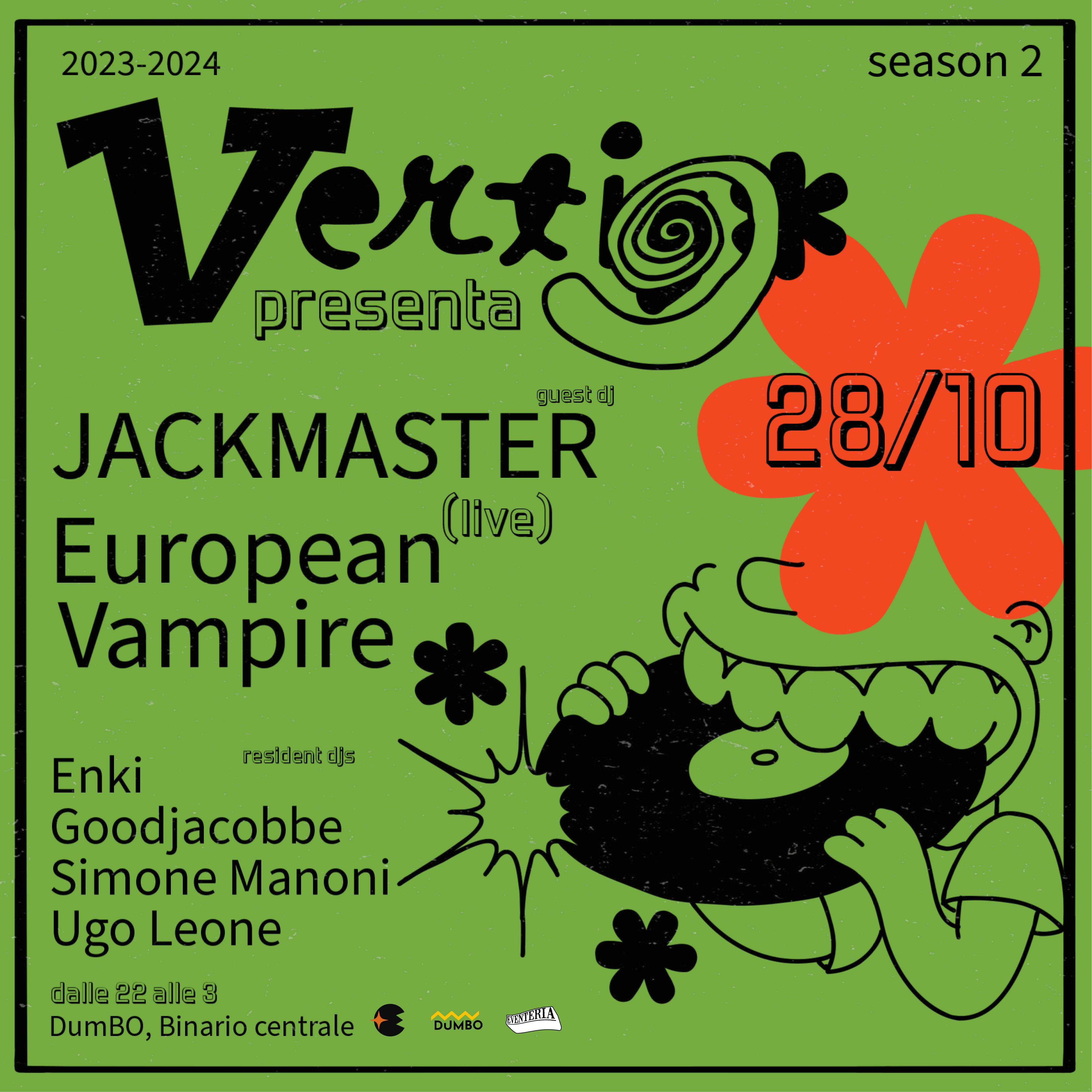 Vertigo w./ Jackmaster & European Vampire at Dumbo, Bologna