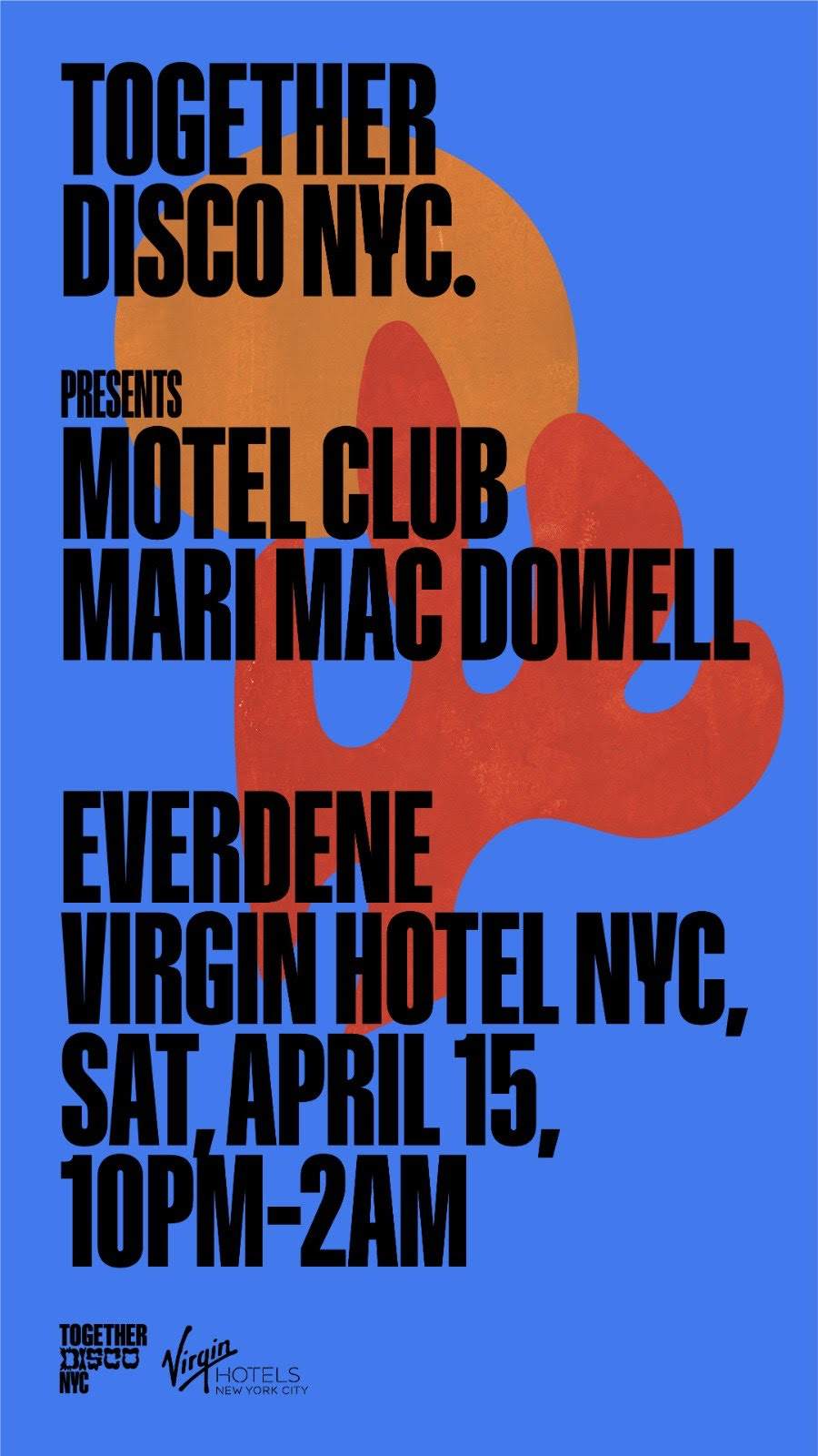 Together Disco presents: Motel Club and Mari Mac Dowell at Virgin Hotel ...