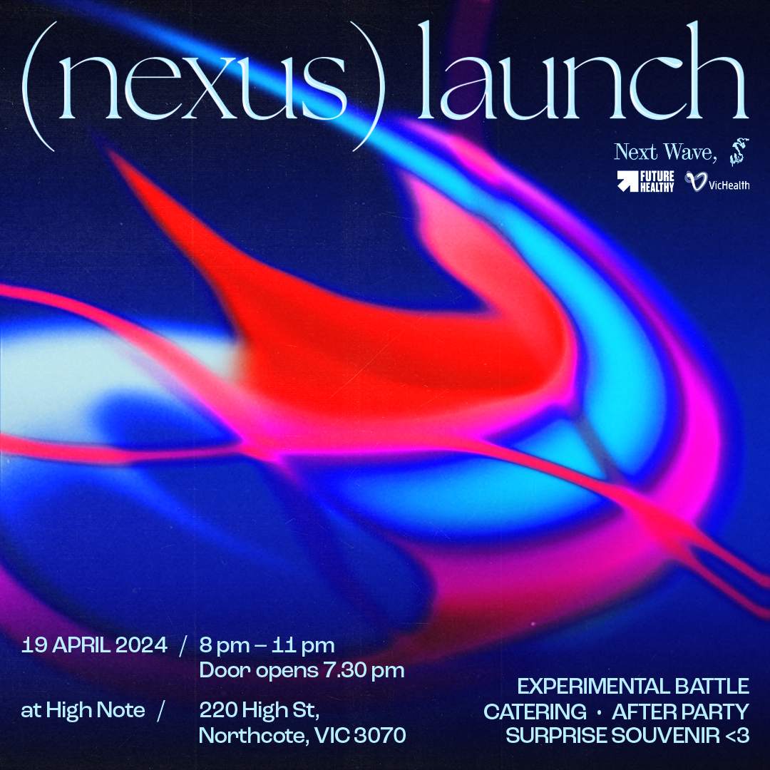 Next Wave x (nexus) Launch at High Note, Melbourne