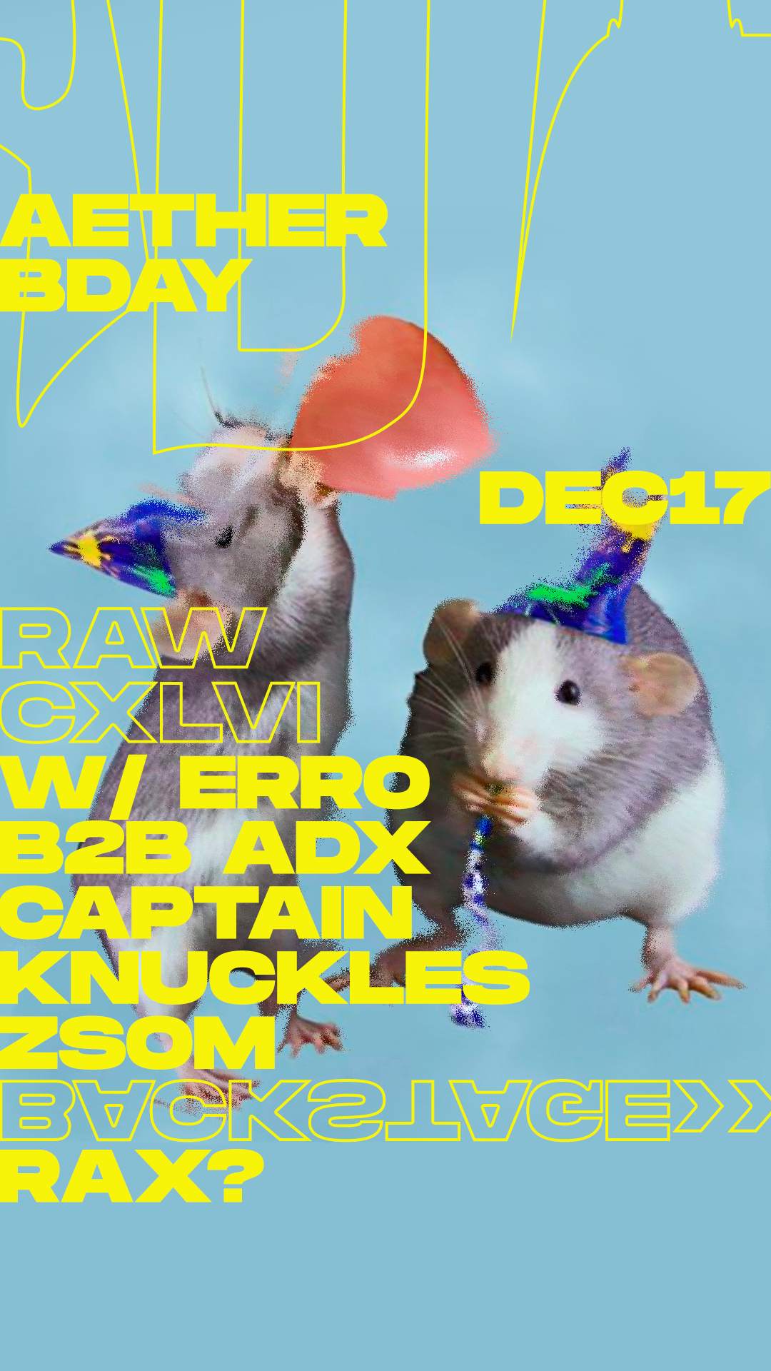 AETHER BDAY - RAW CXLVI with Captain Knuckles, Erro B2B Adx, Zsom + RAX ...