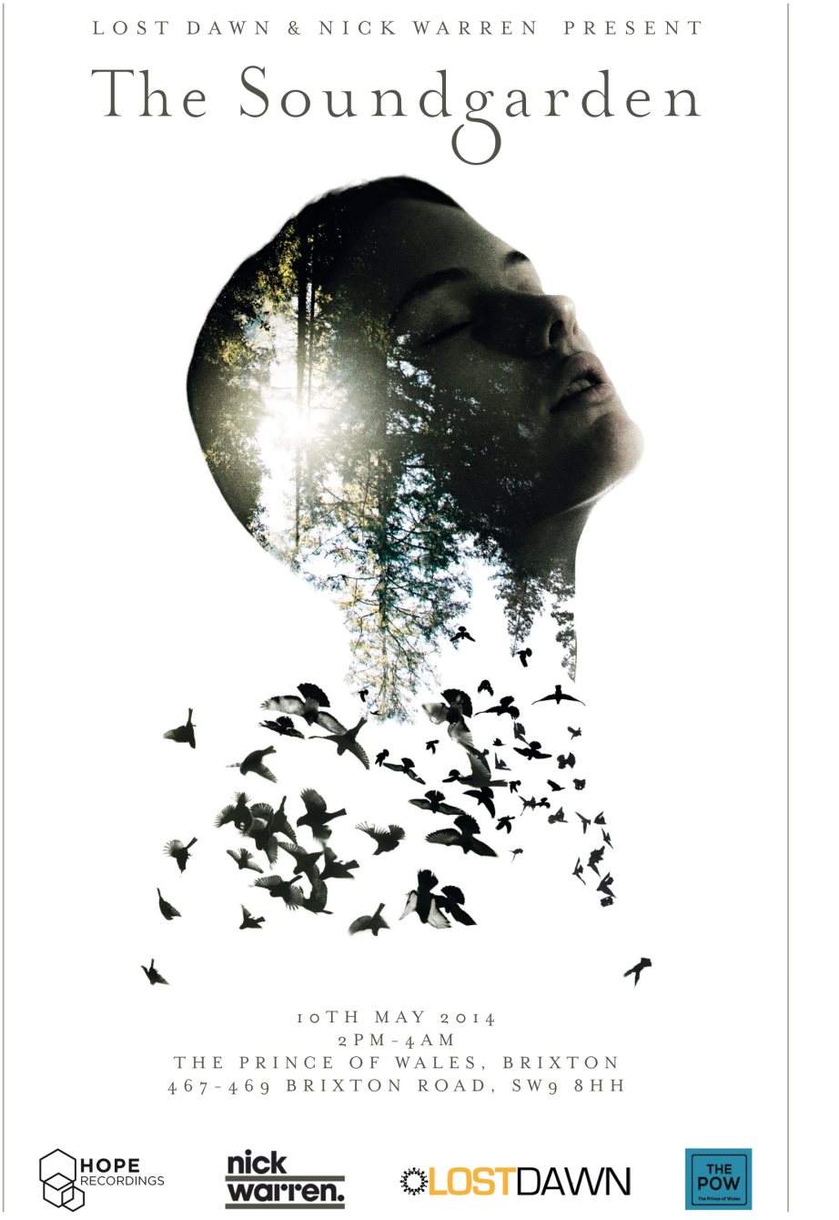 Lost Dawn and Nick Warren presents The Soundgarden a The Prince of Wales, London