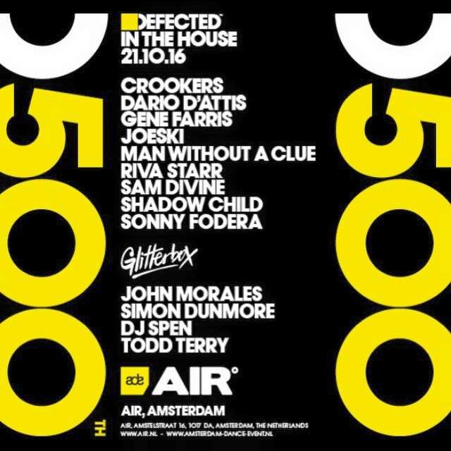 Defected In The House 500 - ADE 2016 at Air, Amsterdam