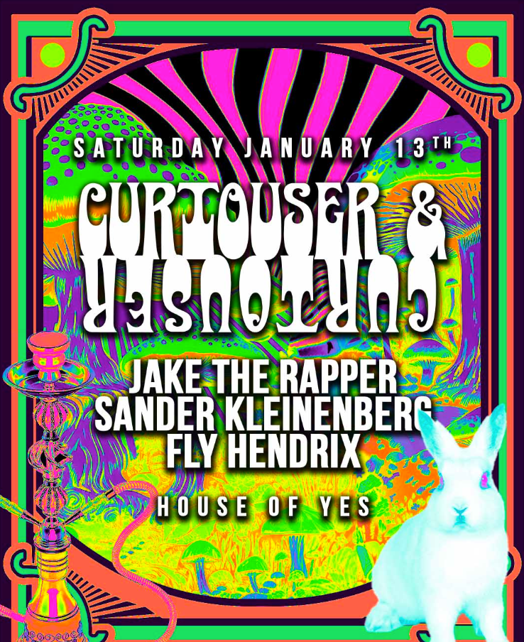 Jake the Rapper · Sander Kleinenberg · Fly Hendrix at House Of Yes ...