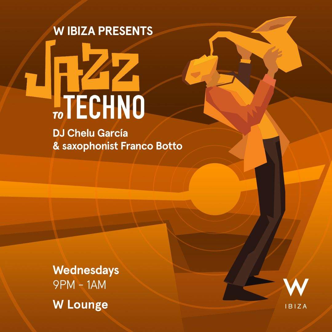 Jazz to techno at W Ibiza, Ibiza