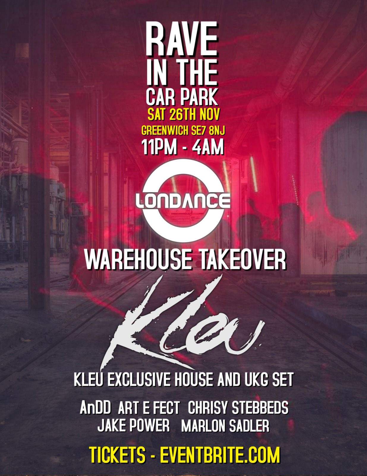 LONDANCE WAREHOUSE TAKEOVER at RAVE IN THE CAR PARK at TBA - Greenwich ...