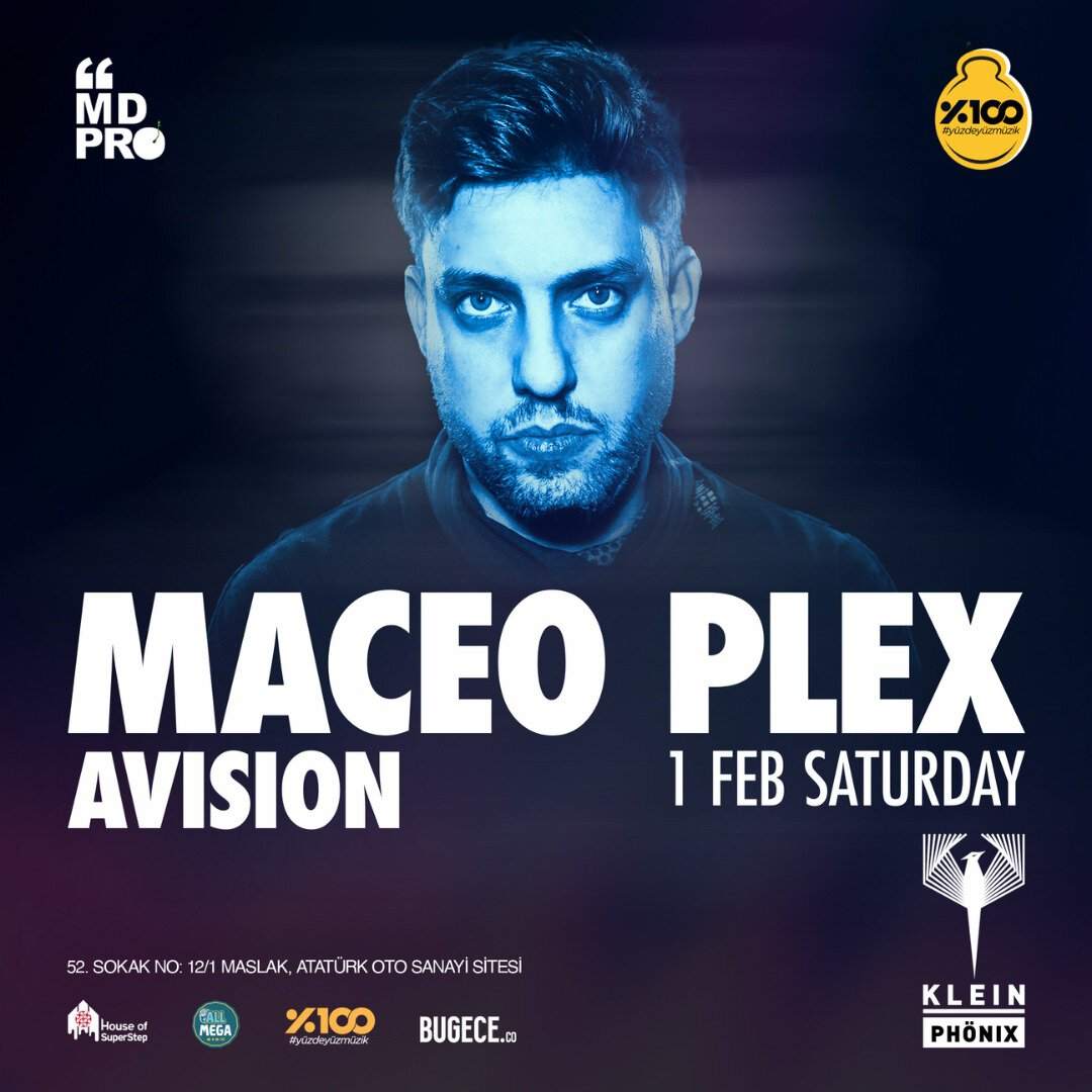 Maceo Plex + Avision // MDPRO presents at Klein Phönix, Istanbul