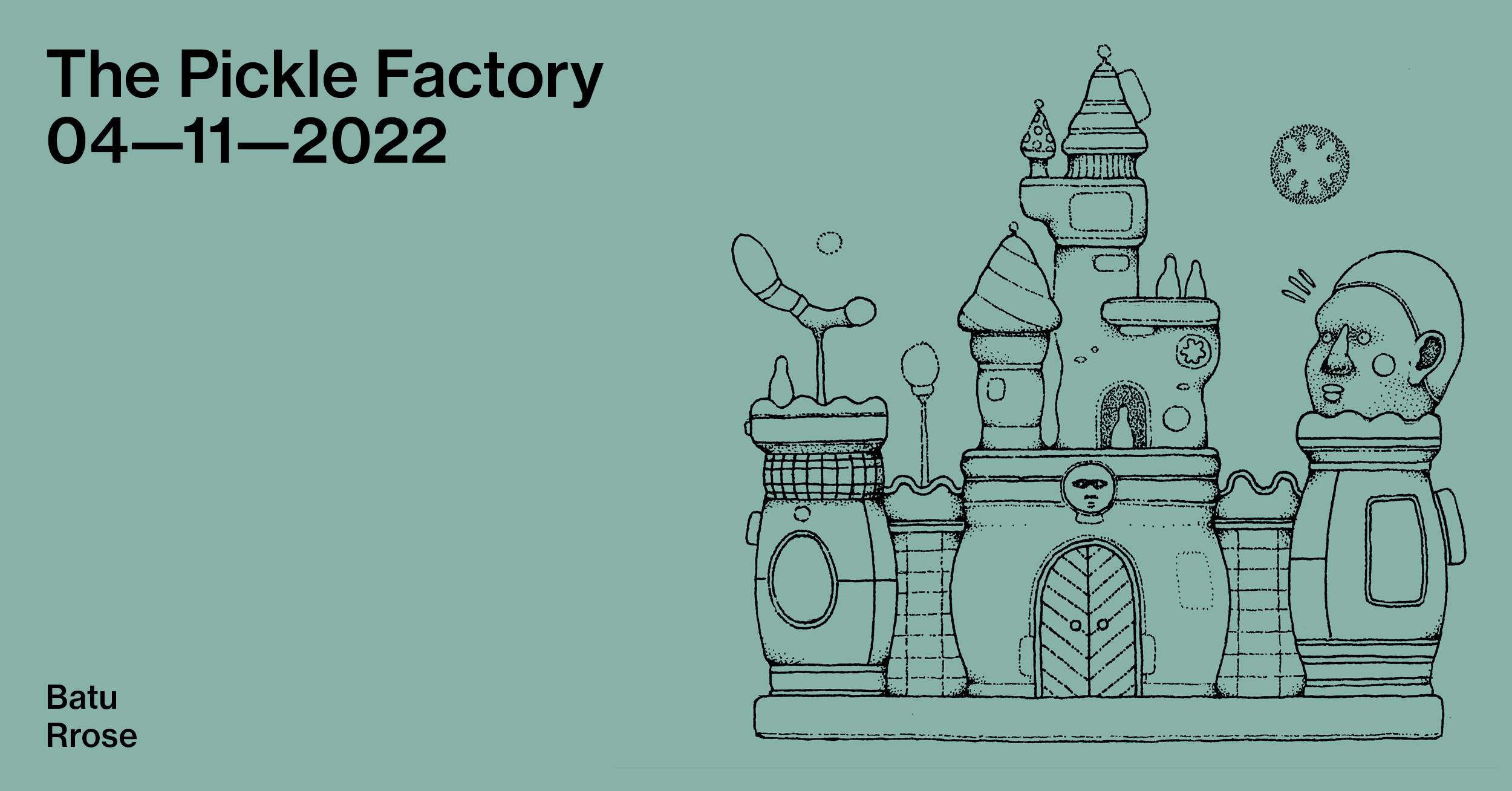 The Pickle Factory with Batu, Rrose at The Pickle Factory, London