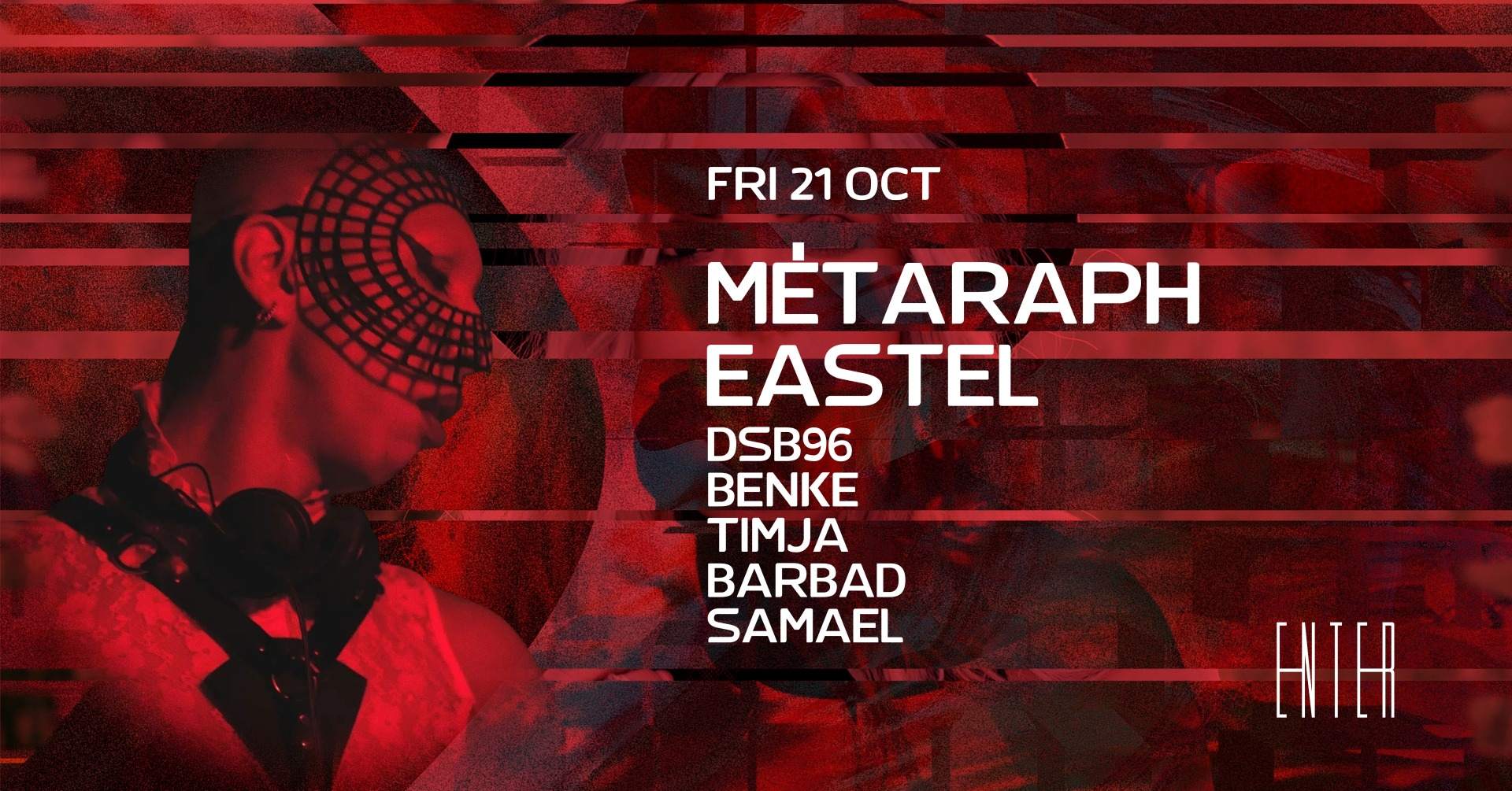 ENTER with MÉTARAPH + Eastel at Enter, Budapest