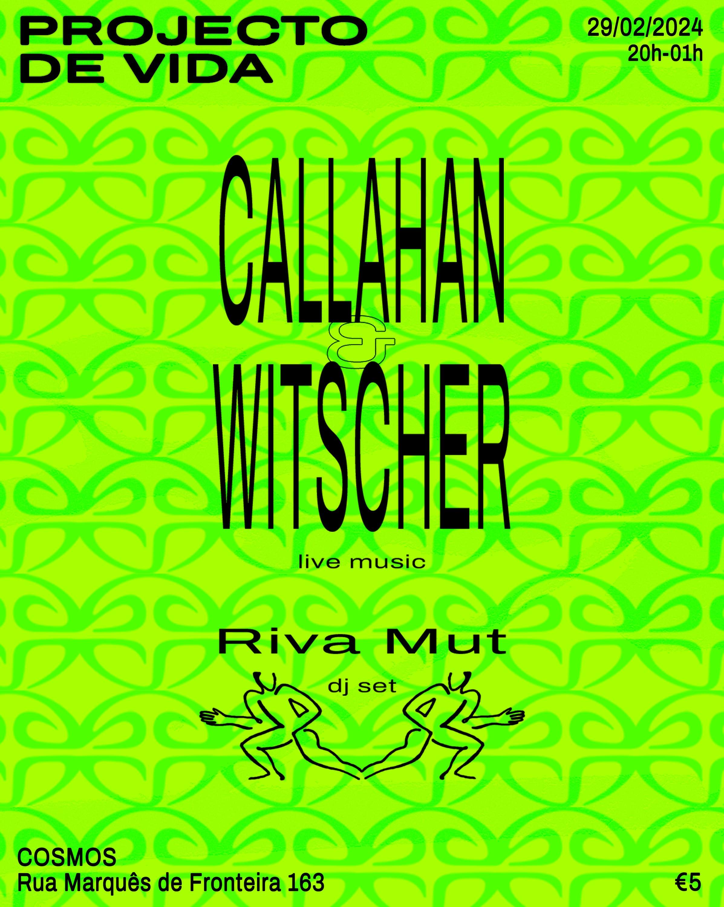 PdV: Callahan & Witscher (live music), Riva Mut (dj set) at Cosmos ...