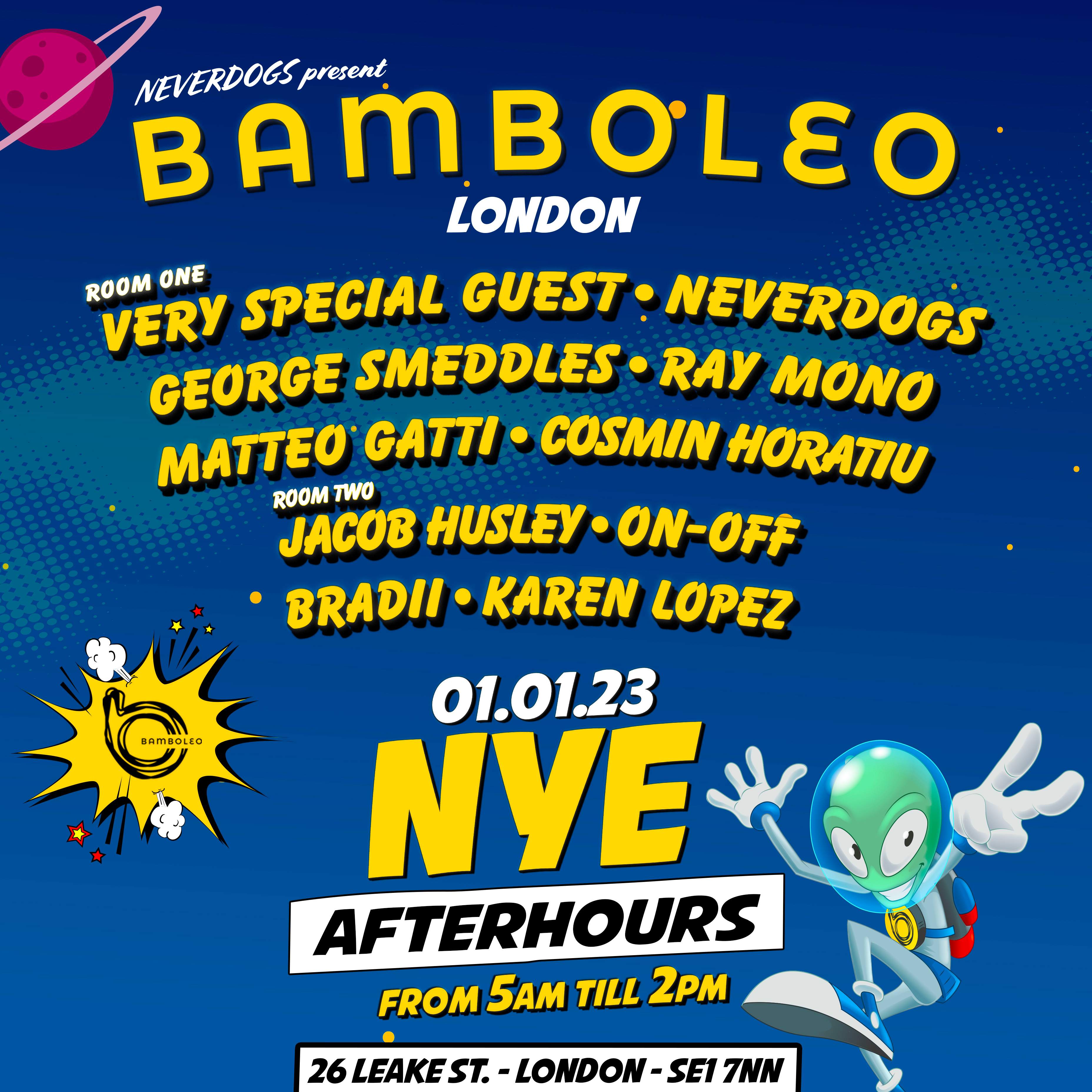 bamboleo NYE AFTERHOURS at 26 Leake Street, London