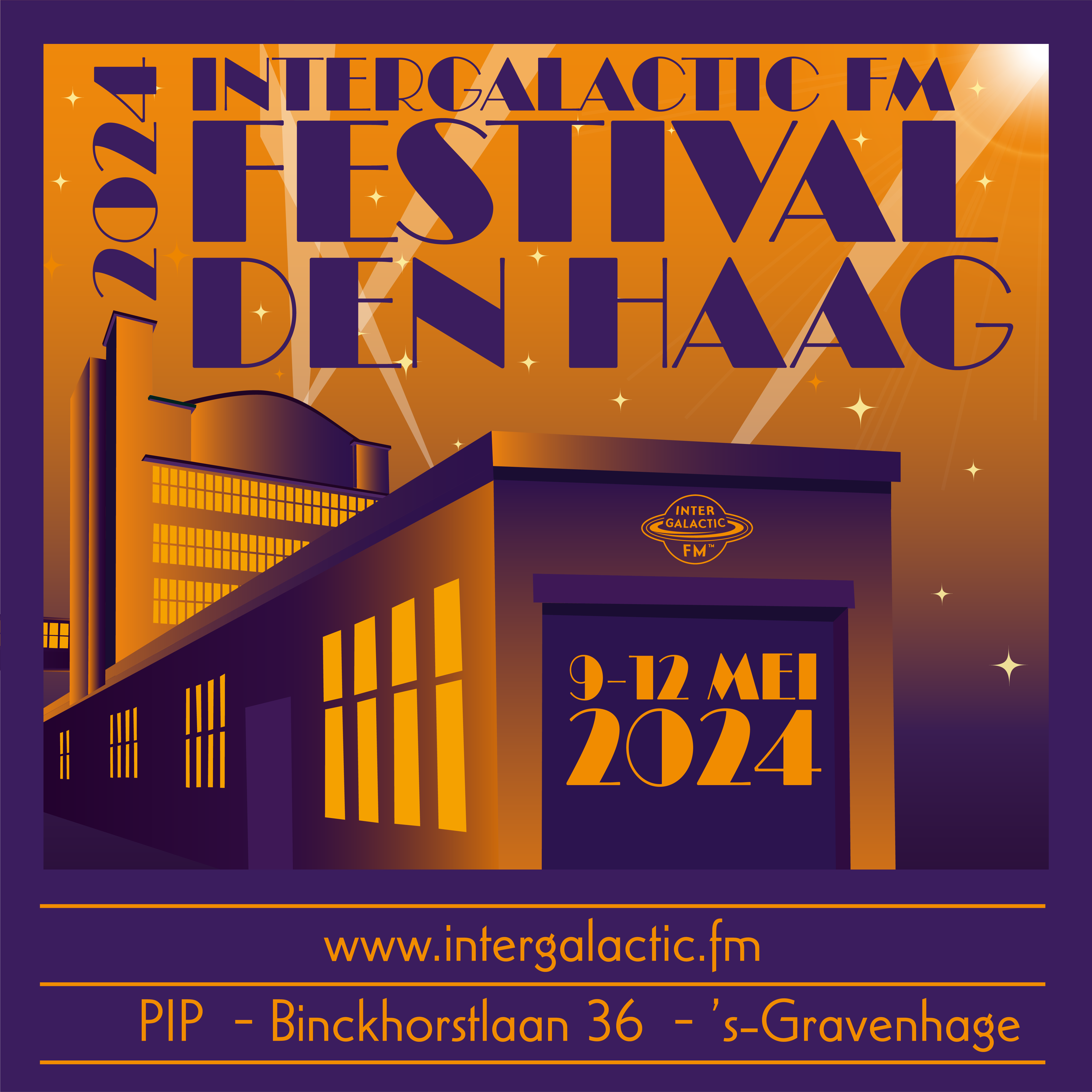 Intergalactic FM Festival 2024 at PIP Den Haag, The Hague