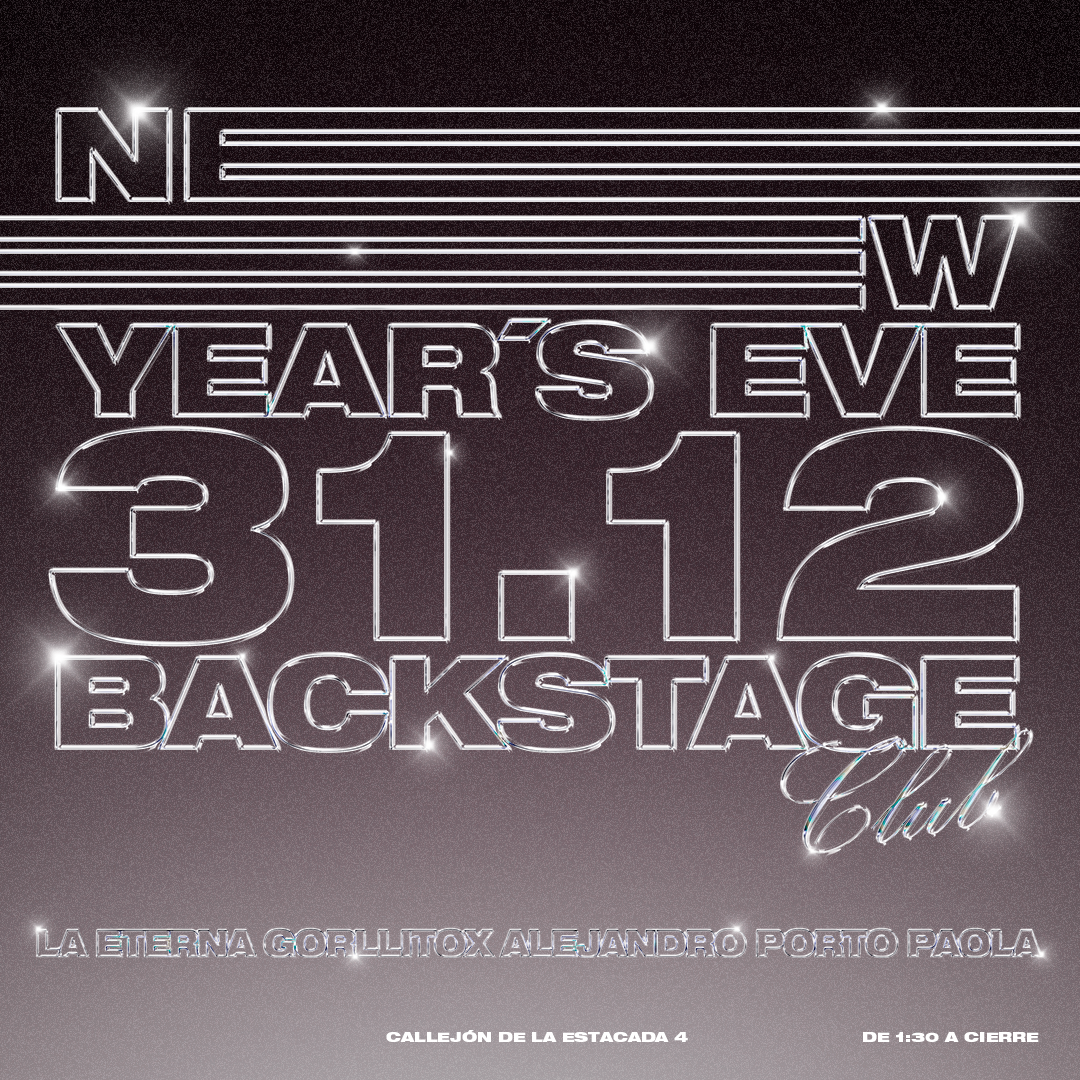 BACKSTAGE CLUB NEW YEAR´S EVE - A CORUÑA at TBA - BACKSTAGE CLUB A ...